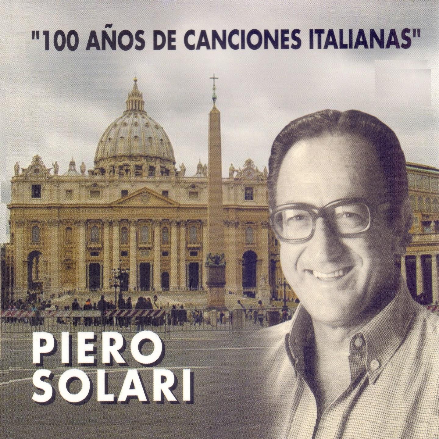 100 Años de Canciones Italianas - Piero Solari - 专辑 - 网易云音乐