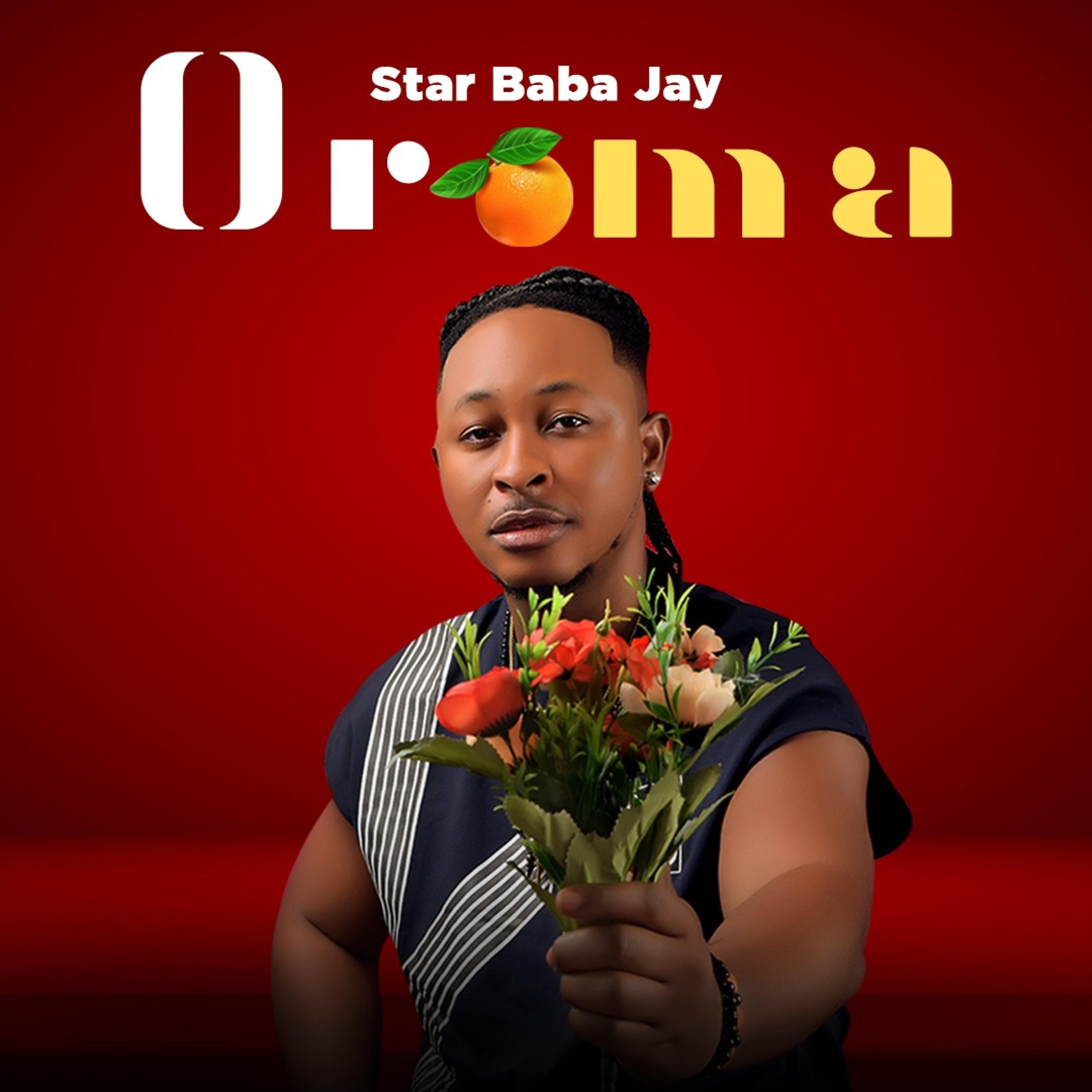 Oroma - Star Baba Jay - 专辑 - 网易云音乐