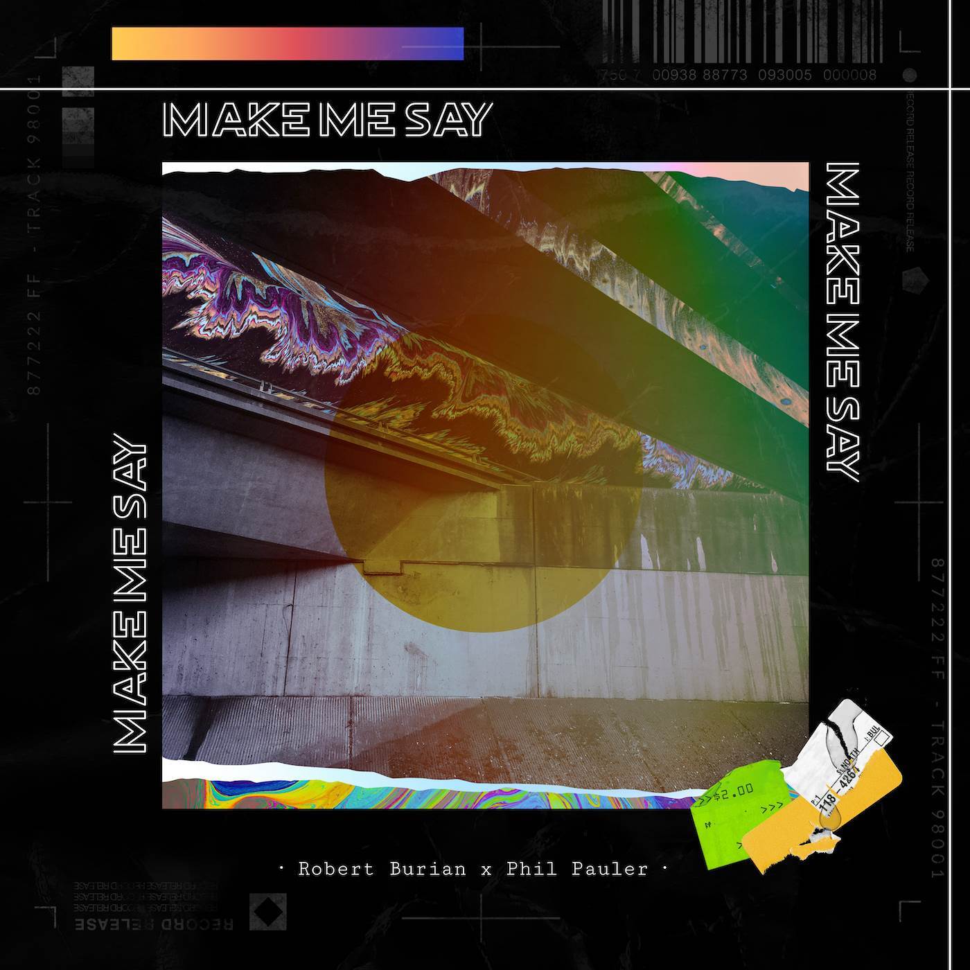 Make Me Say (Radio version) - Robert Burian/Phil Phauler - 单曲 - 网易云音乐