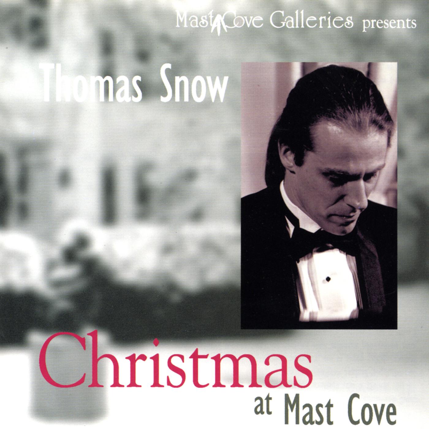 Thomas Snow: Christmas at Mast Cove - Thomas Snow - 专辑 - 网易云音乐
