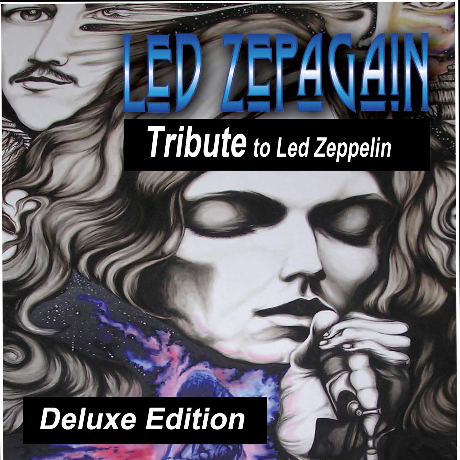 Tribute to Led Zeppelin (Deluxe Edition) - Led Zepagain - 专辑 - 网易云音乐