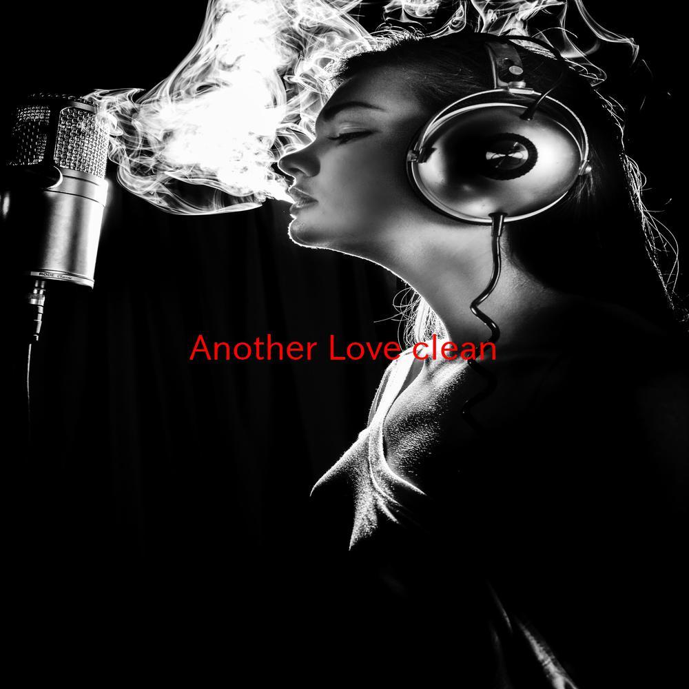 Another Love (clean) (Tribute version originally performed by Tom Odell ...