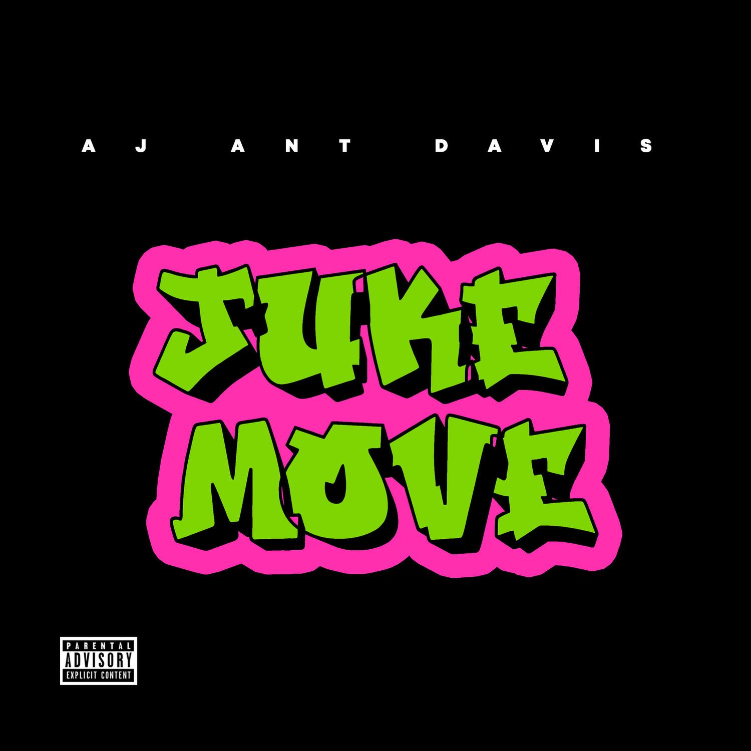 Juke Move - AJ Ant Davis - 专辑 - 网易云音乐