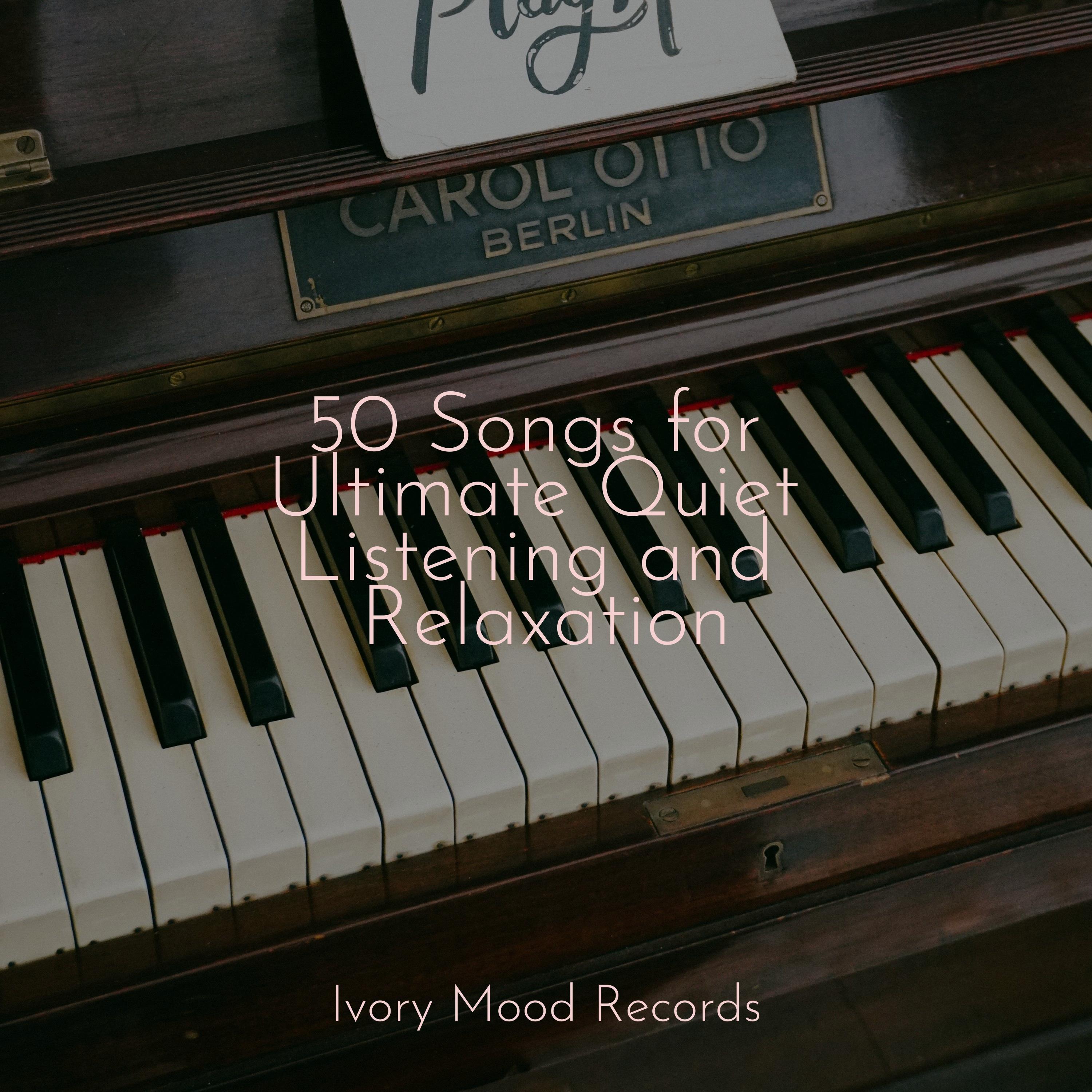 50 Songs for Ultimate Quiet Listening and Relaxation - Preschool Kids ...