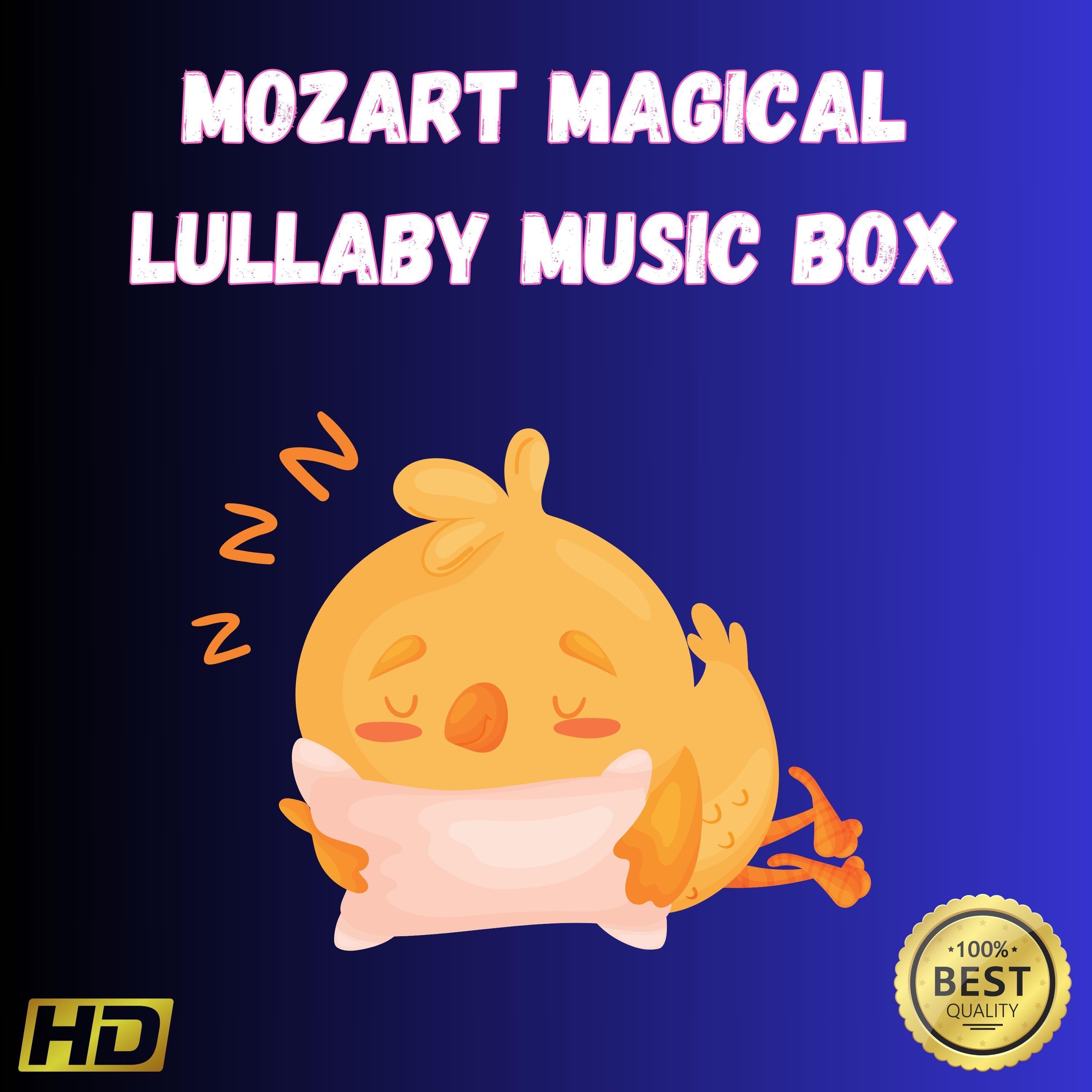 Mozart Magical Lullaby Music Box Six - Baby Lullabies - 单曲 - 网易云音乐