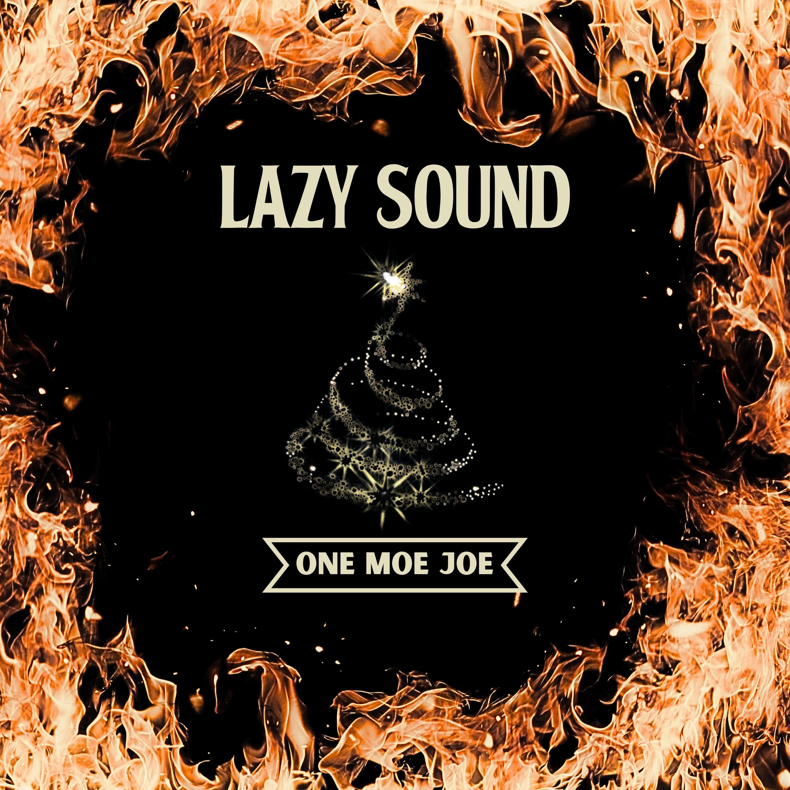 Lazy Sound - One Moe Joe - 专辑 - 网易云音乐