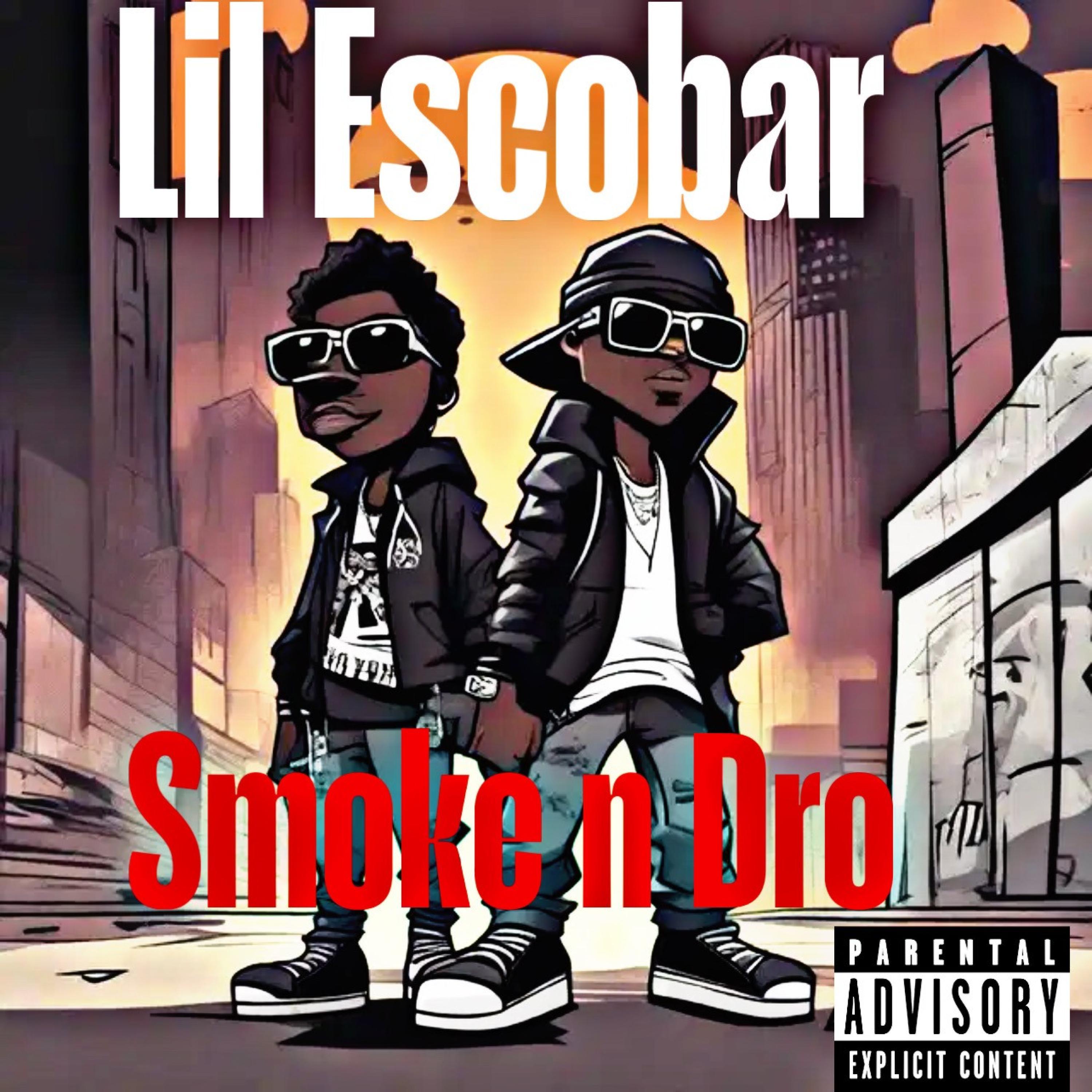 Smoke N' Dro - Lil Escobar - 单曲 - 网易云音乐