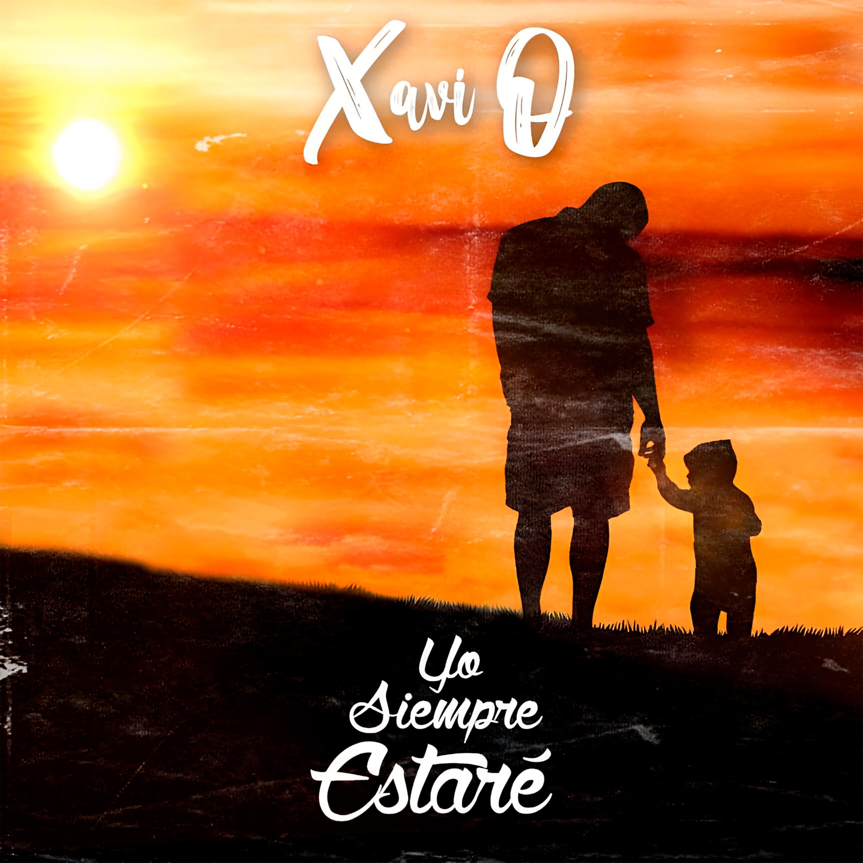 Yo siempre estaré - Xavi O - 单曲 - 网易云音乐