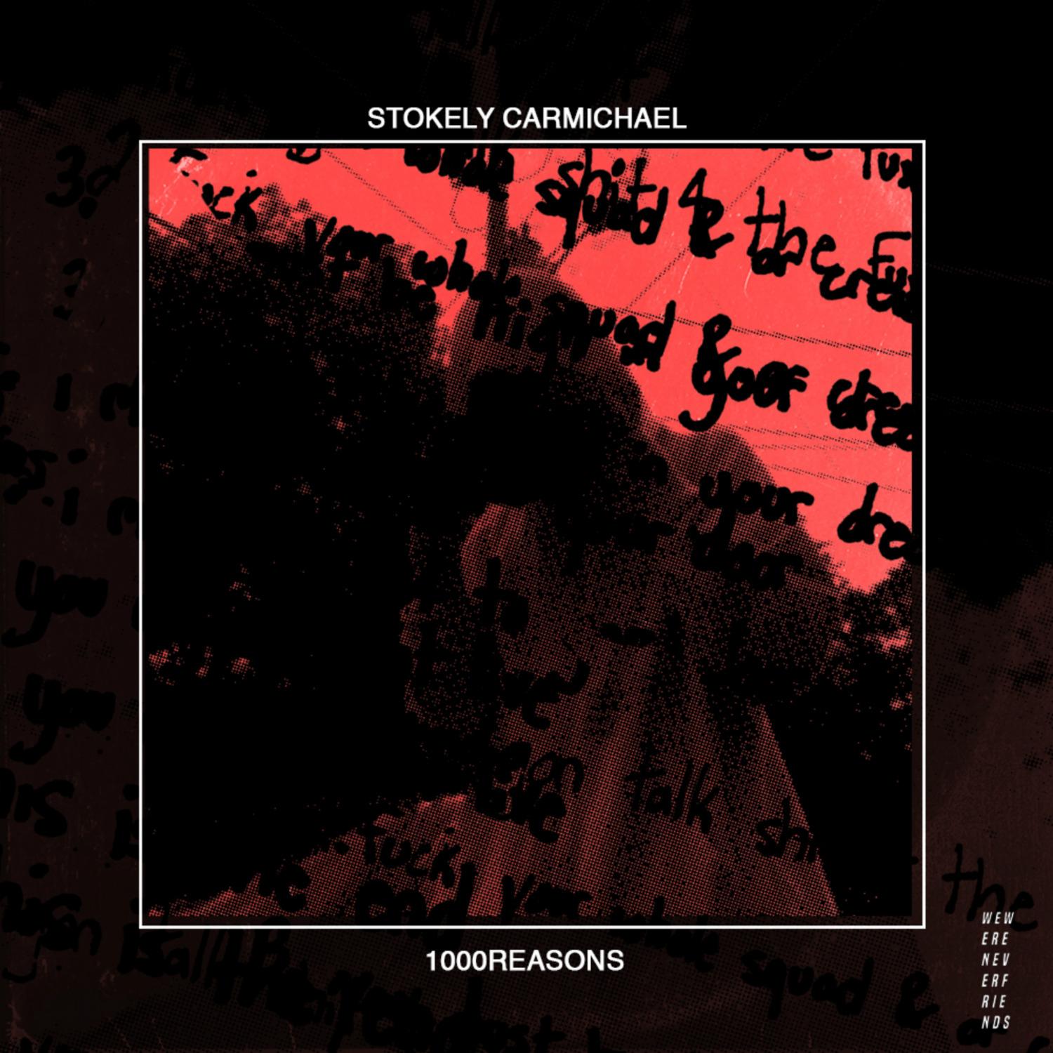 1000reasons - Stokely Carmichael - 单曲 - 网易云音乐