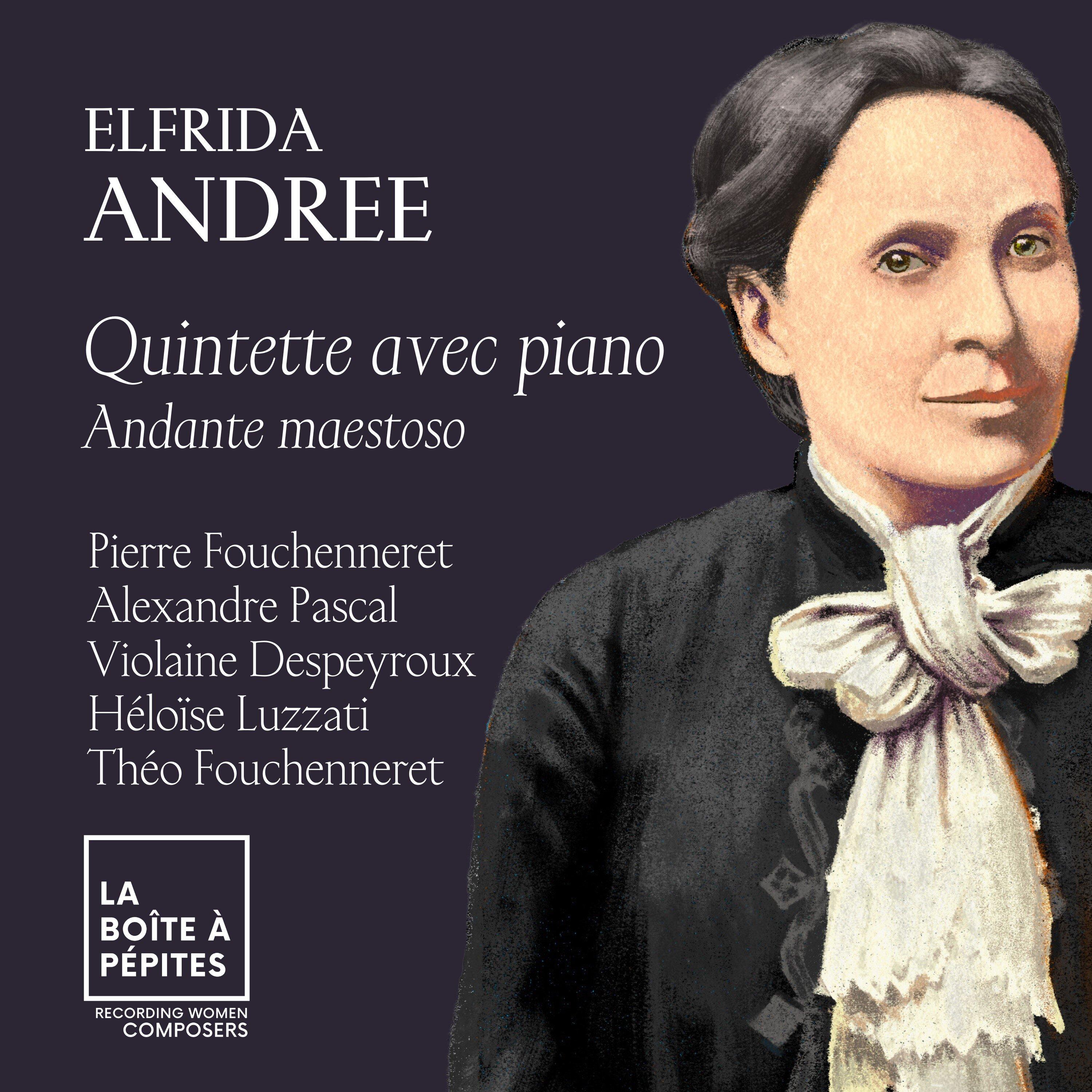 Elfrida Andrée: Quintette avec piano: II. Andante maestoso - Pierre ...