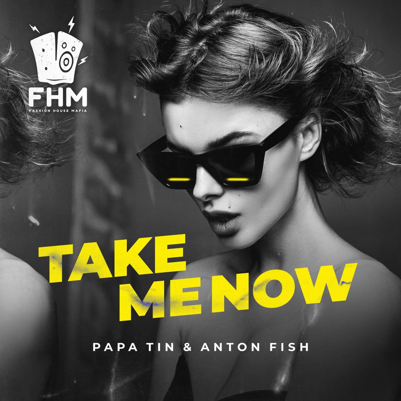 Take Me Now (Extended Mix) - Papa Tin/Anton Fish - 单曲 - 网易云音乐