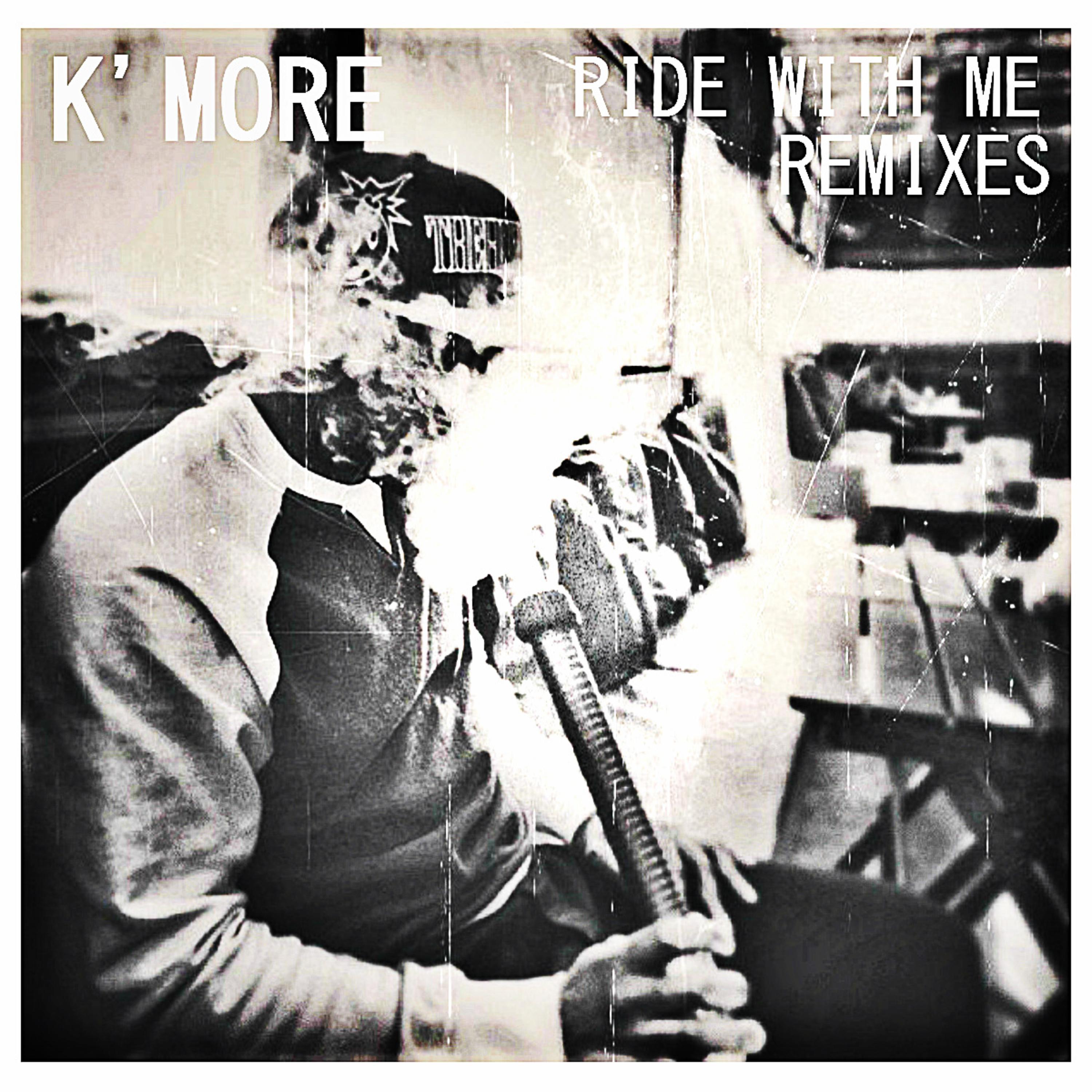 Ride with Me (Remixes) - K'MORE - 专辑 - 网易云音乐