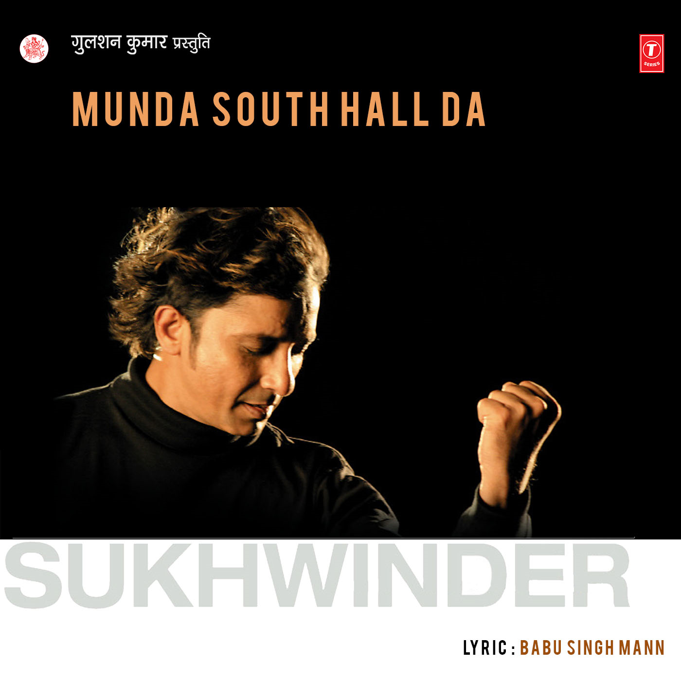 Munda South Hall Da - Sukhwinder Singh - 专辑 - 网易云音乐