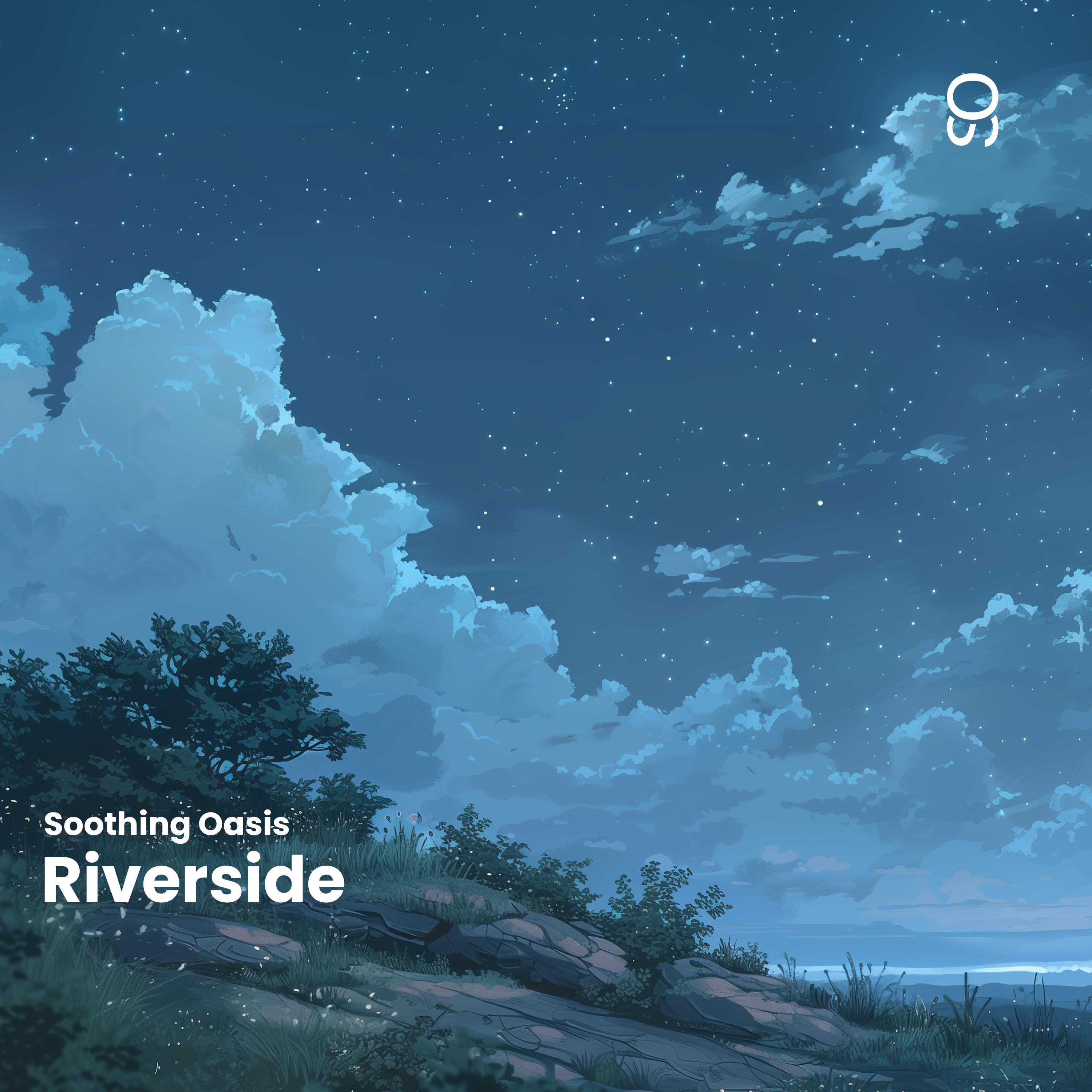 Riverside - Soothing Oasis - 专辑 - 网易云音乐