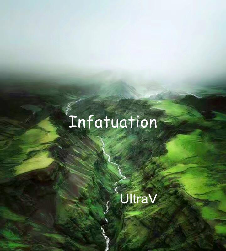 Infatuation - UltraV - 单曲 - 网易云音乐
