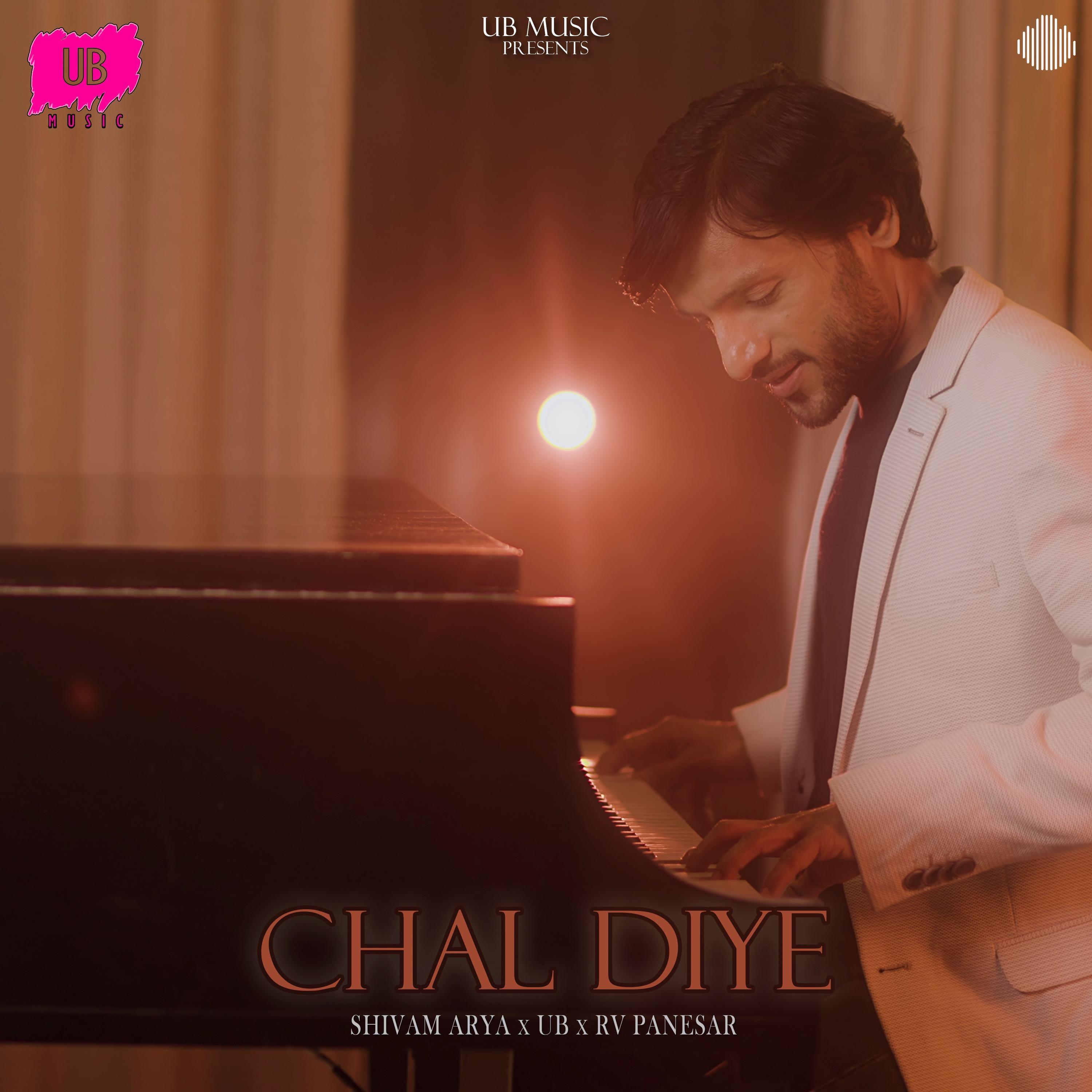Chal Diye - UB/Shivam Arya/Rv Panesar - 单曲 - 网易云音乐