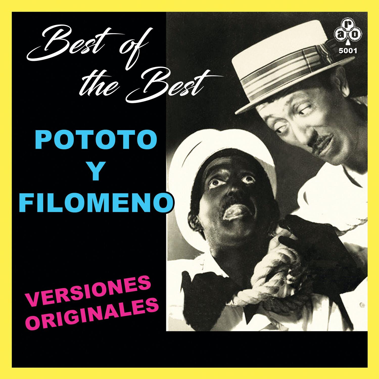 Best of the Best (Versiones Originales) - Pototo y Filomeno - 专辑 - 网易云音乐