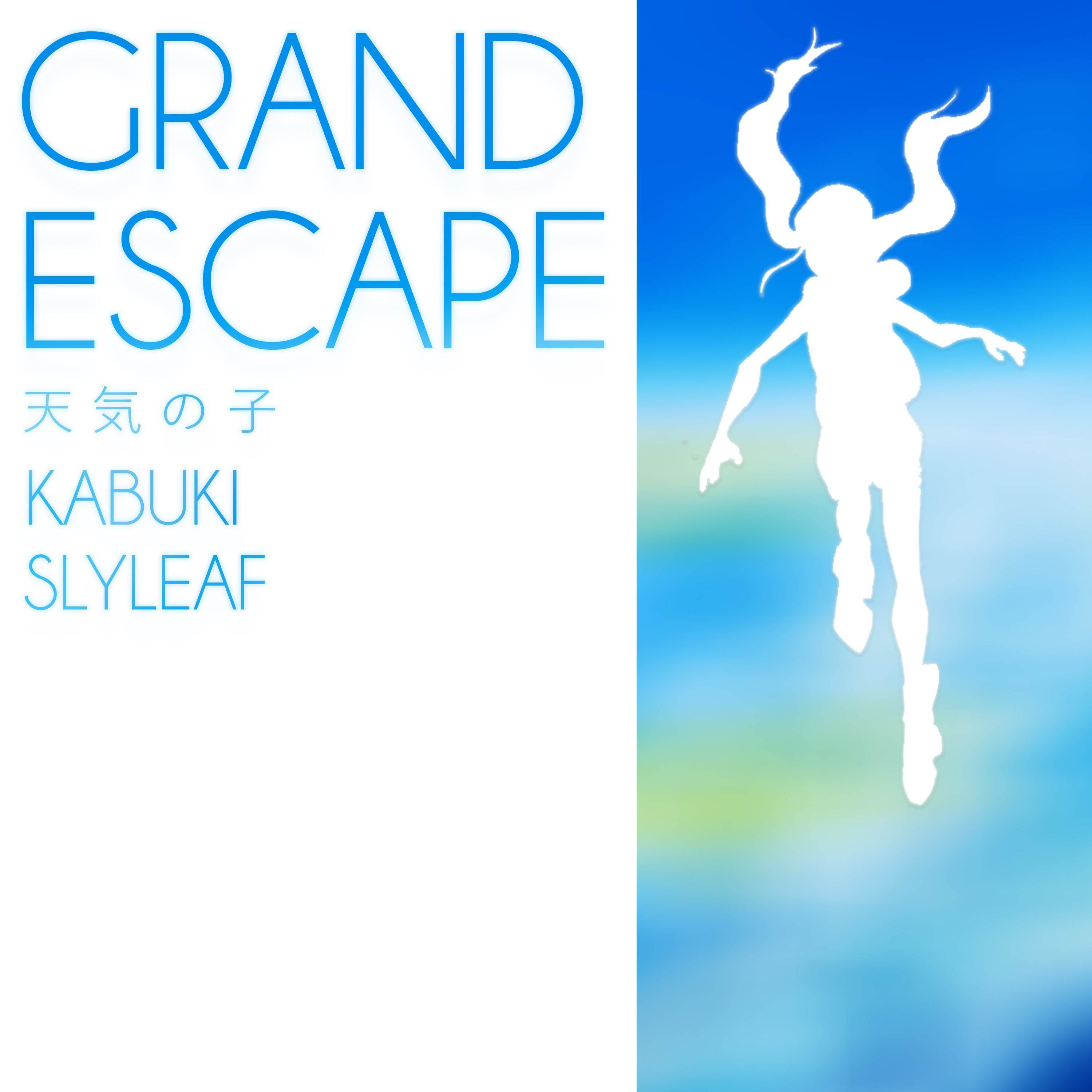 Grand Escape (from "Weathering With You") - Kabuki/Slyleaf - 单曲 - 网易云音乐