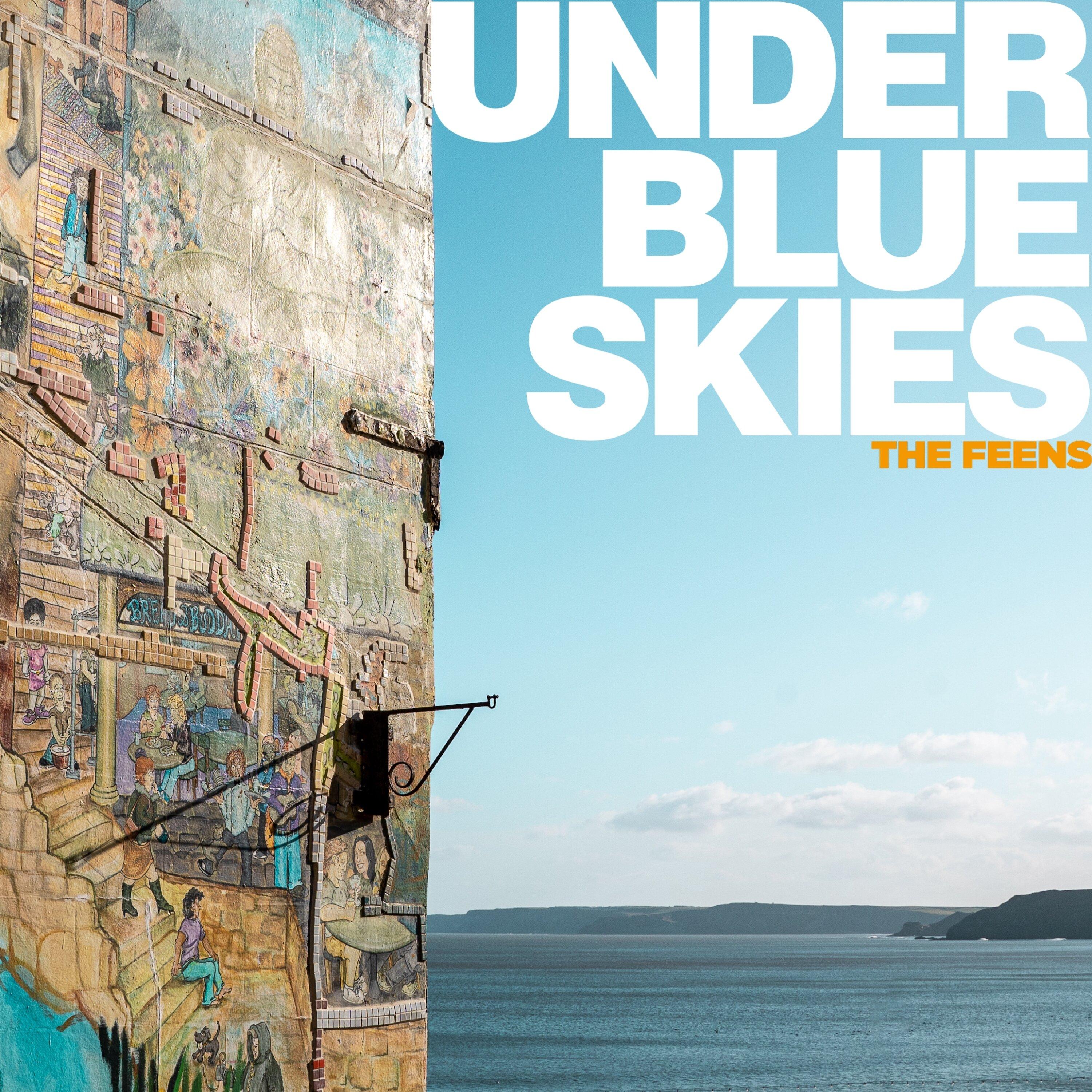 Under Blue Skies - THE FEENS - 单曲 - 网易云音乐