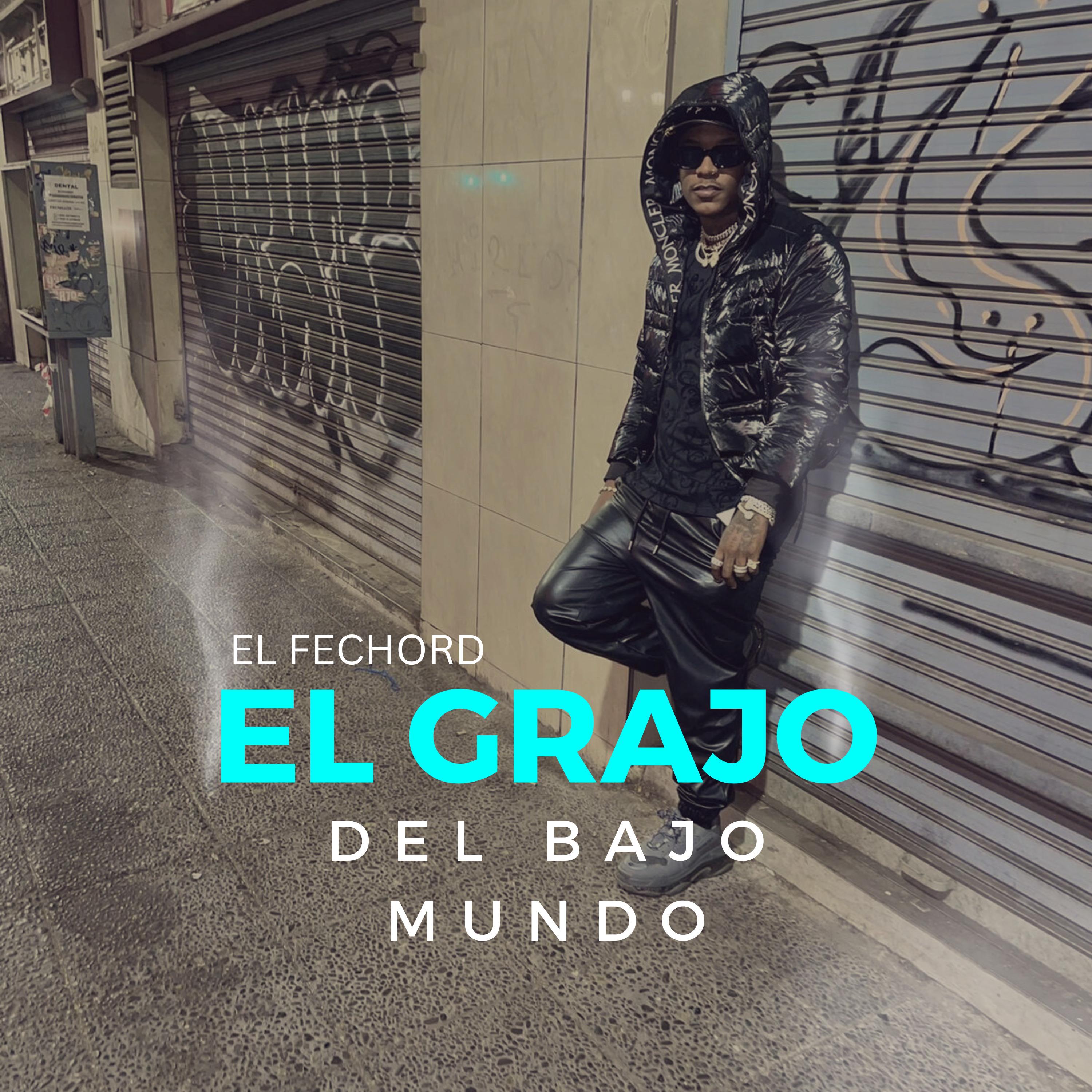 El Grajo del Bajo Mundo - El Fecho RD - 专辑 - 网易云音乐