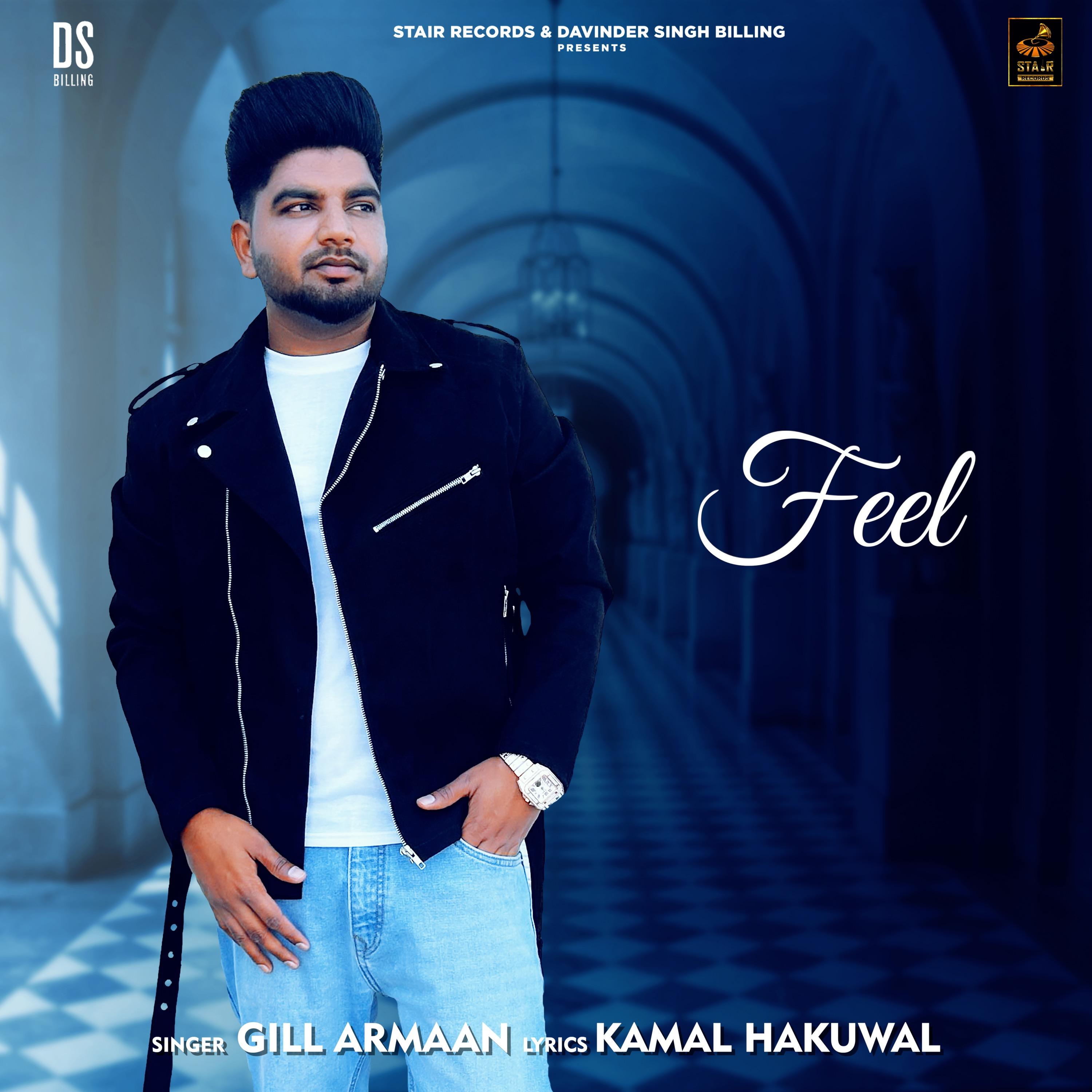 Feel - Gill Armaan - 单曲 - 网易云音乐