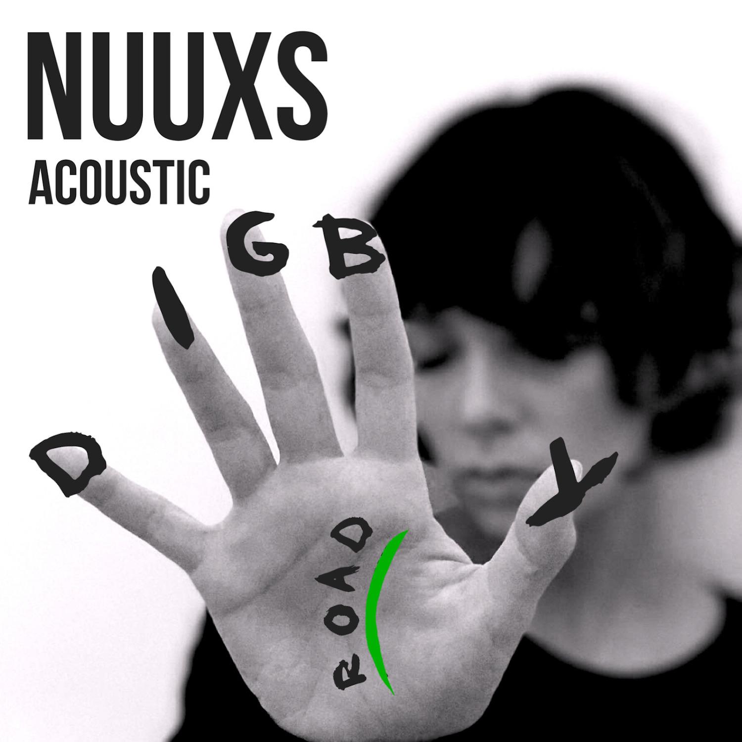Digby Road - Acoustic - NUUXS - 专辑 - 网易云音乐