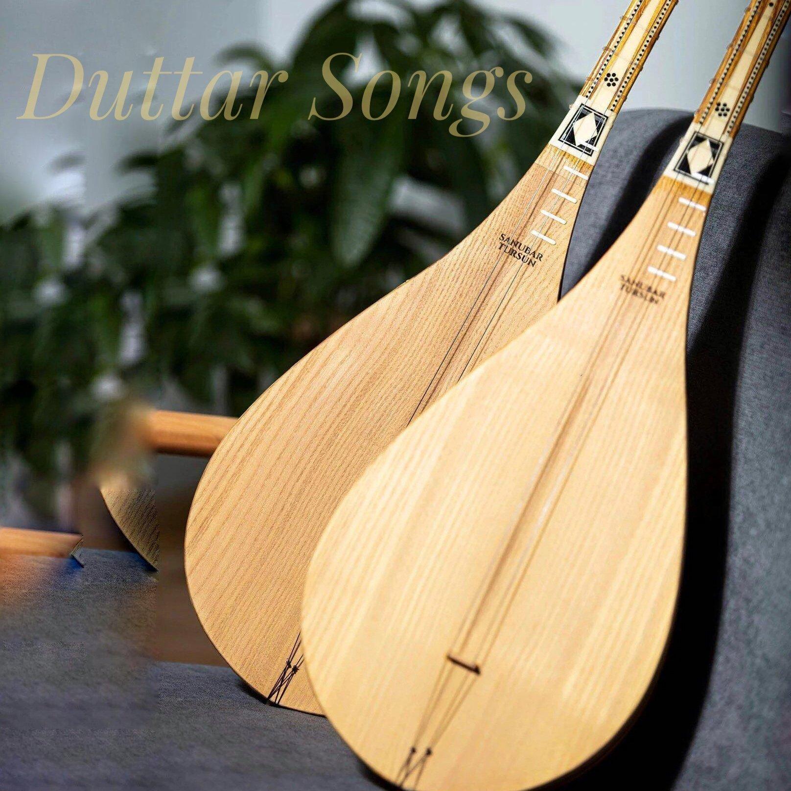 Duttar Naxshilar ♥ 都塔尔精选歌曲集 - 歌单 - 网易云音乐