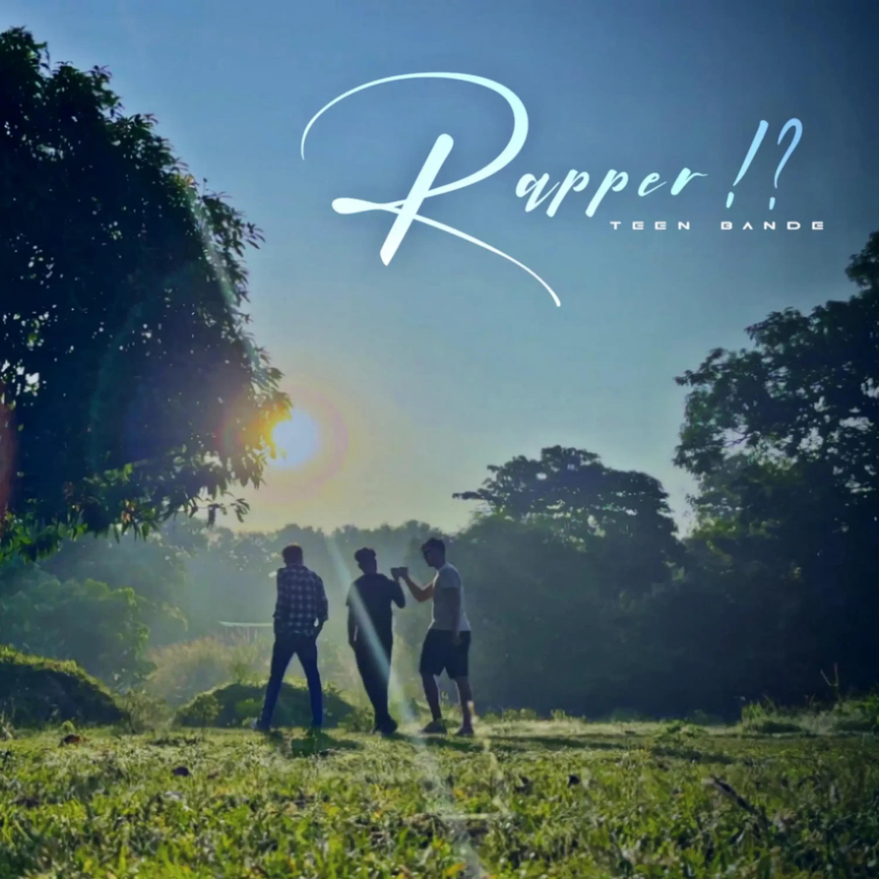 Rapper!? - TEEN BANDE - 单曲 - 网易云音乐