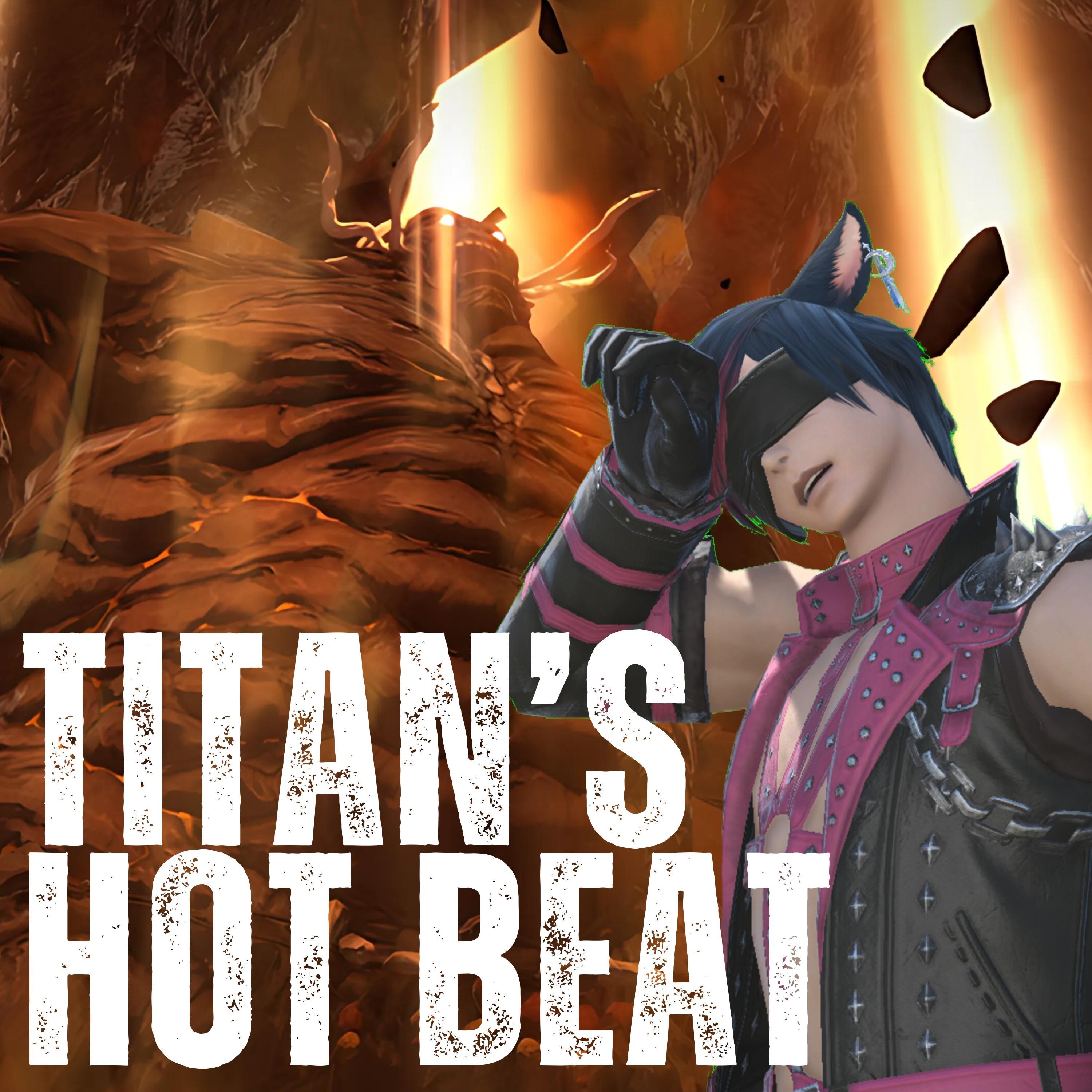 Titan's Hot Beat (feat. Johnny Salib) (Horror Edit) - Heroes of Eorzea ...