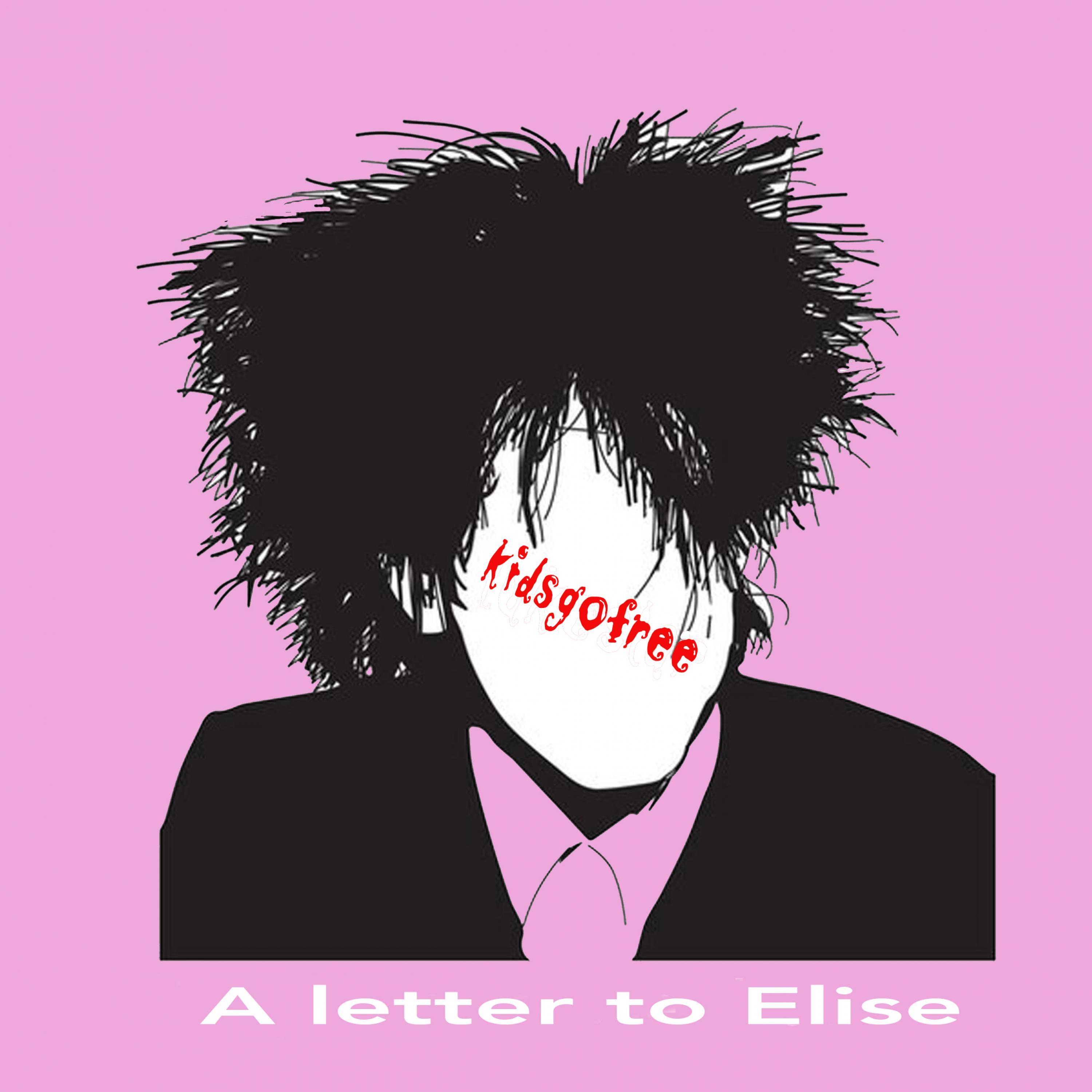 A Letter To Elise - Kidsgofree - 单曲 - 网易云音乐
