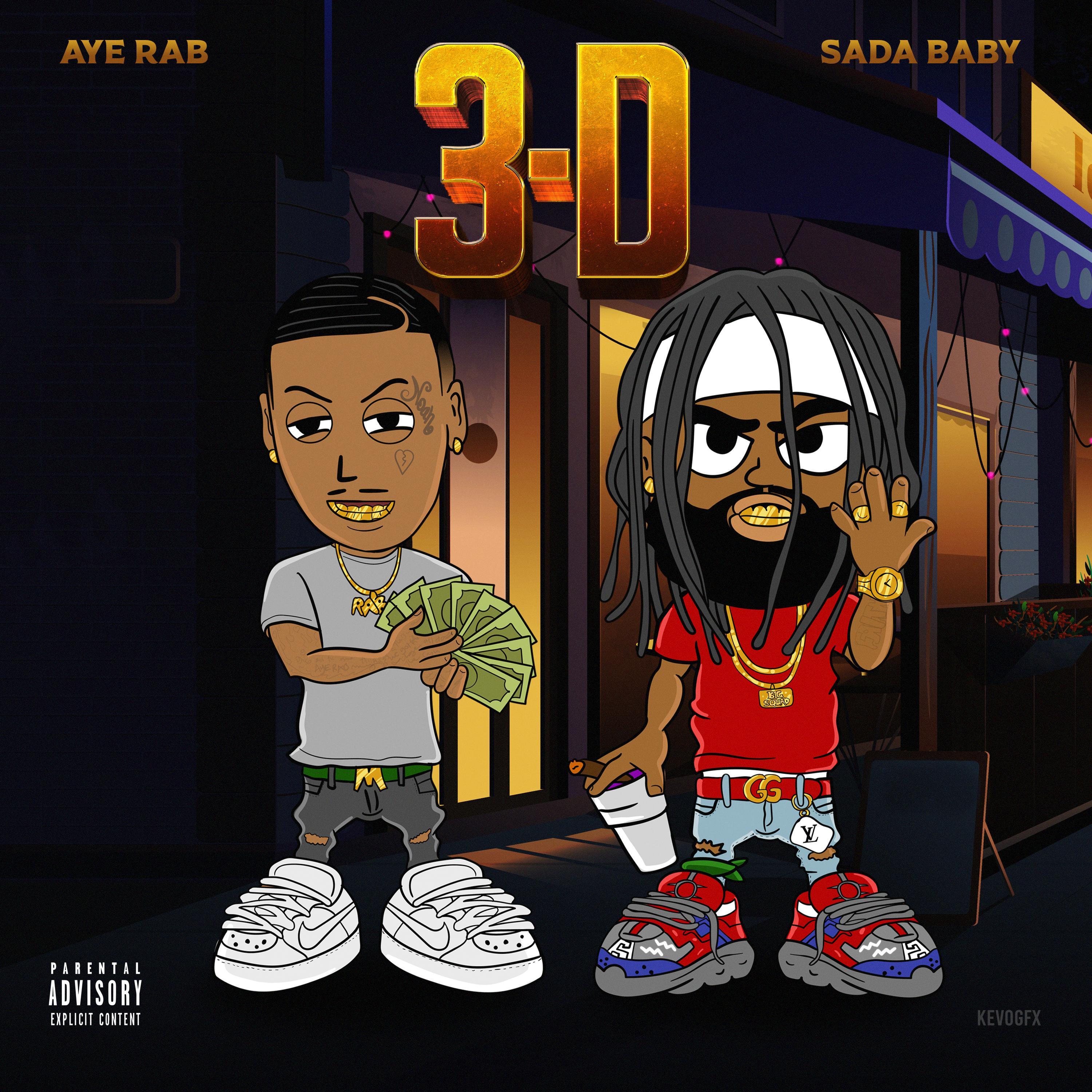 3-D (feat. Sada Baby) - BIG RAB/Sada Baby - 单曲 - 网易云音乐