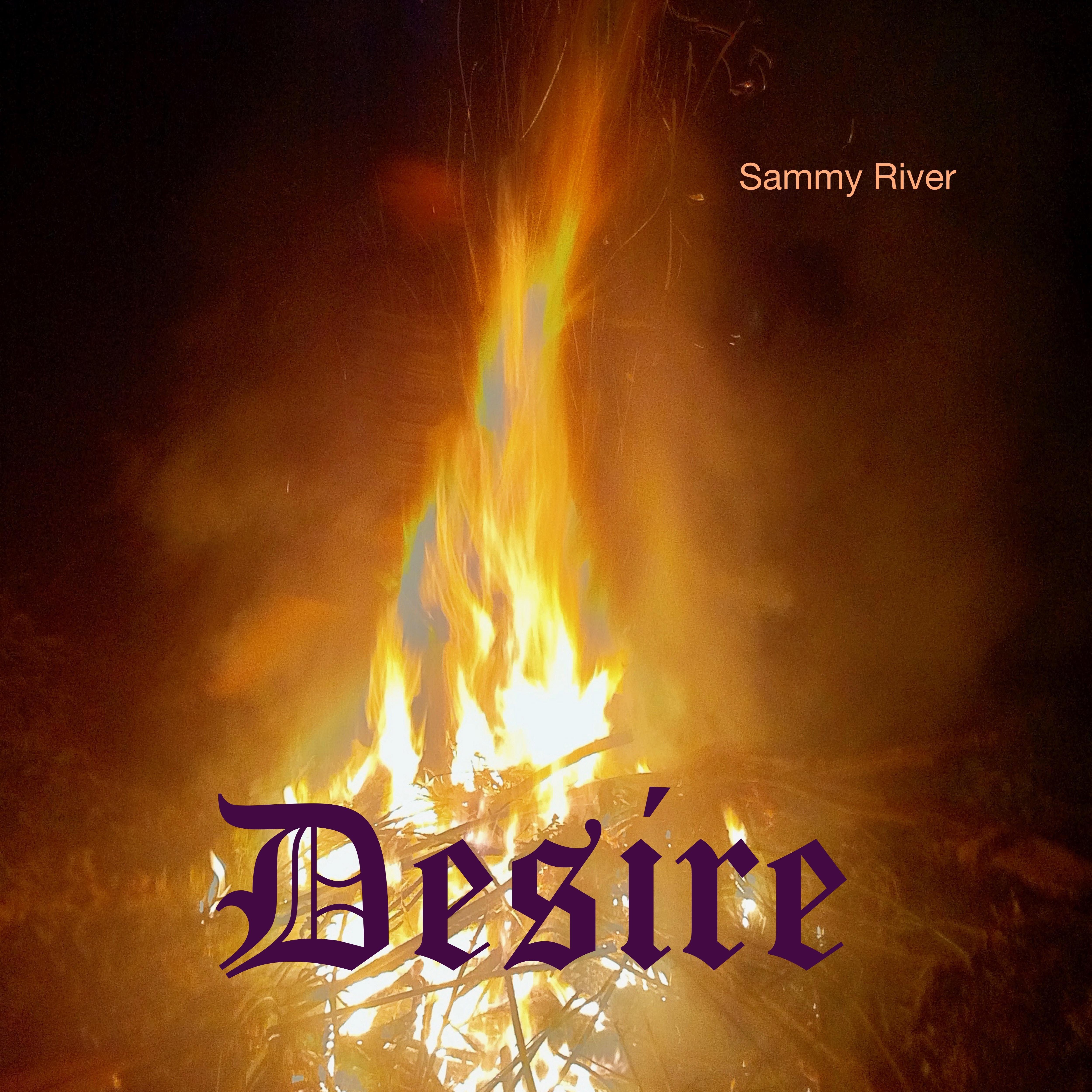 Desire - Sammy River/Mixphase Artist Collective - 单曲 - 网易云音乐