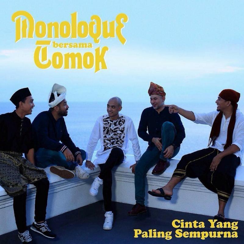 Cinta Yang Paling Sempurna - Monoloque/Tomok - 单曲 - 网易云音乐