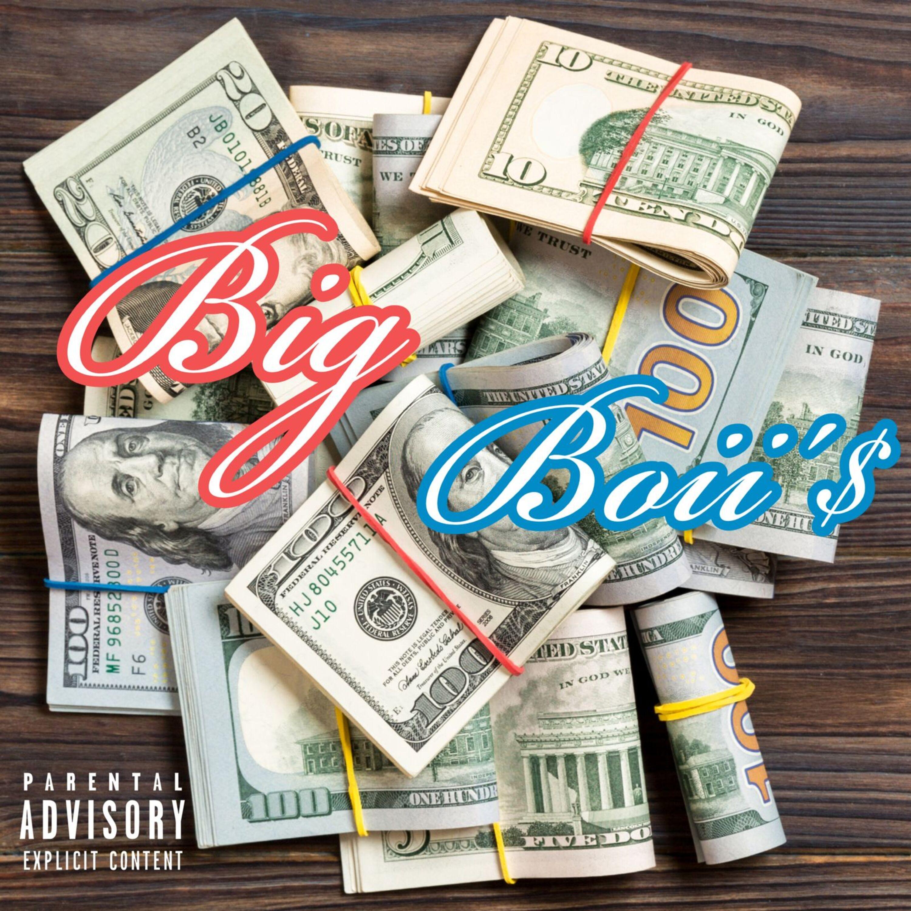 Big Boii's (feat. X The Menace, 1OFTHOSENIGGAS, Jumanji, D3nn!$ Frvnkl ...