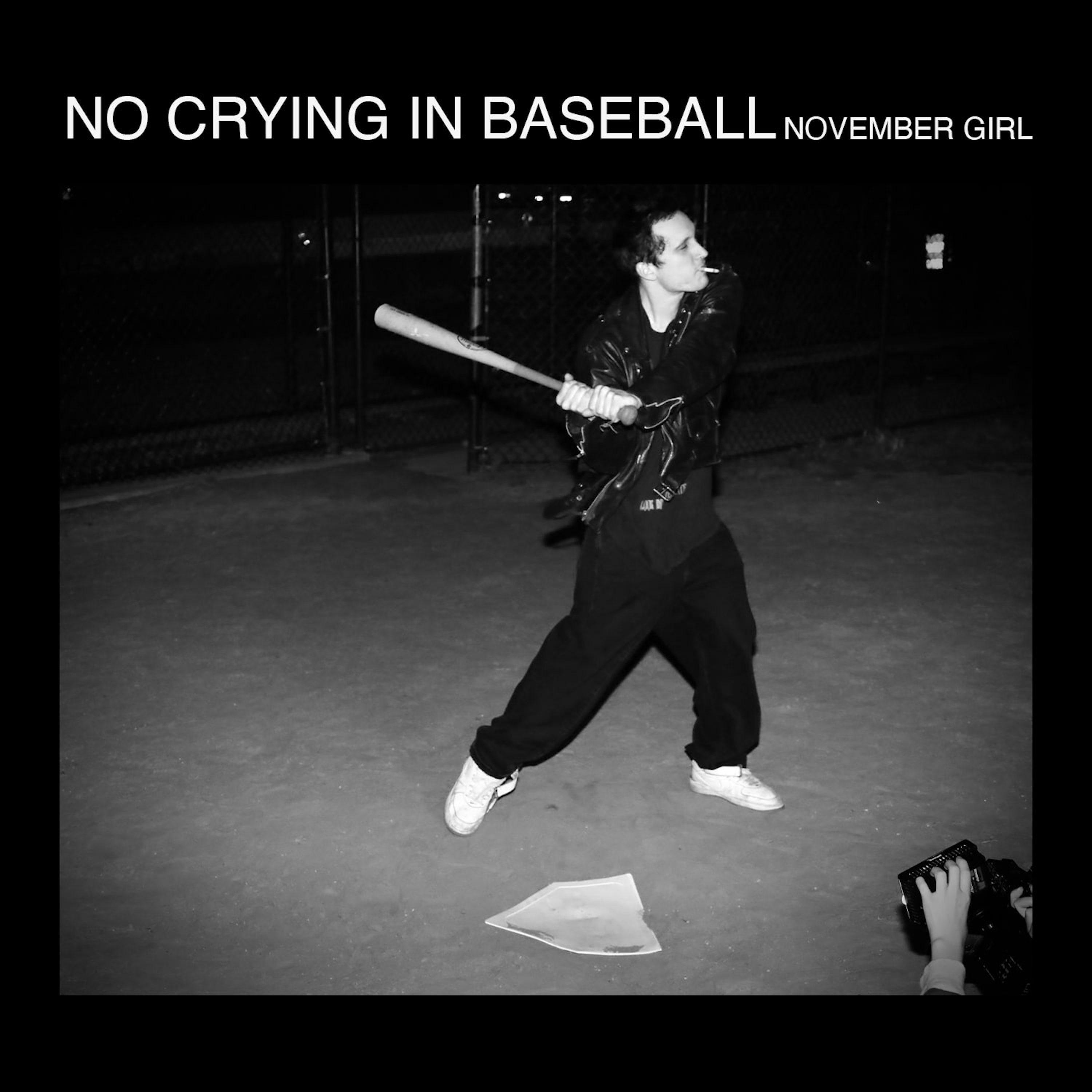 No Crying In Baseball - November Girl - 专辑 - 网易云音乐