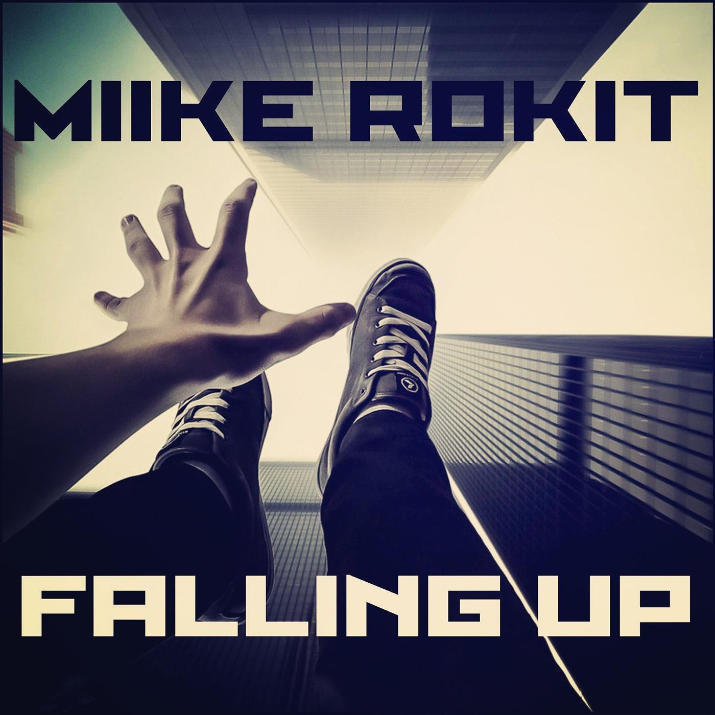 Falling Up (Extended Mix) - Miike Rokit - 单曲 - 网易云音乐
