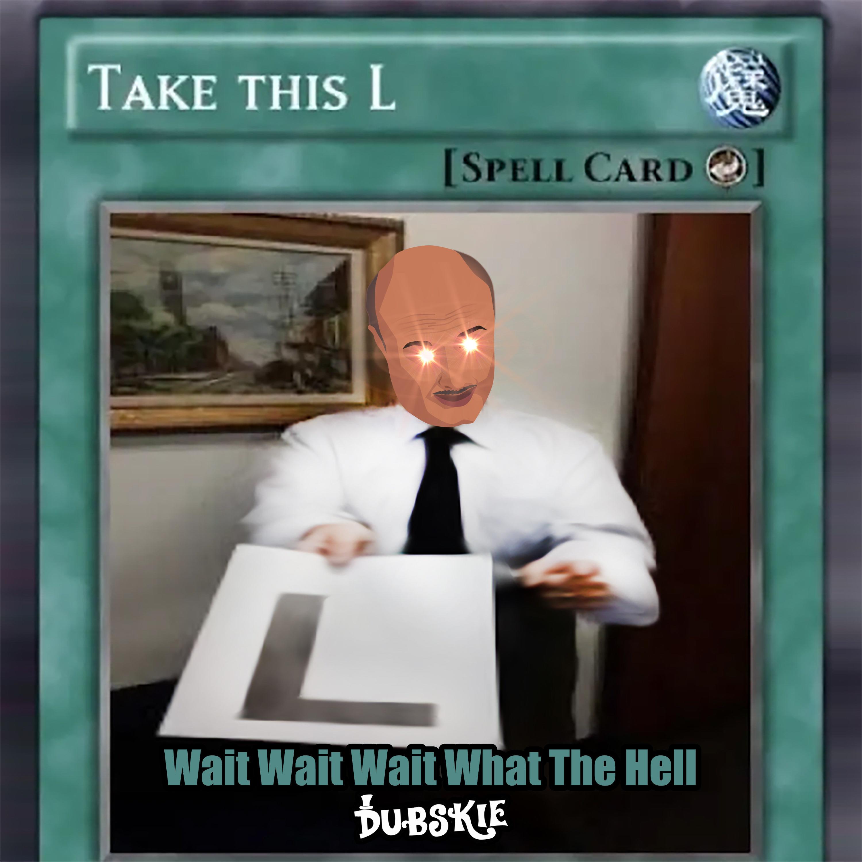 Wait Wait Wait What The Hell - Dubskie - 单曲 - 网易云音乐