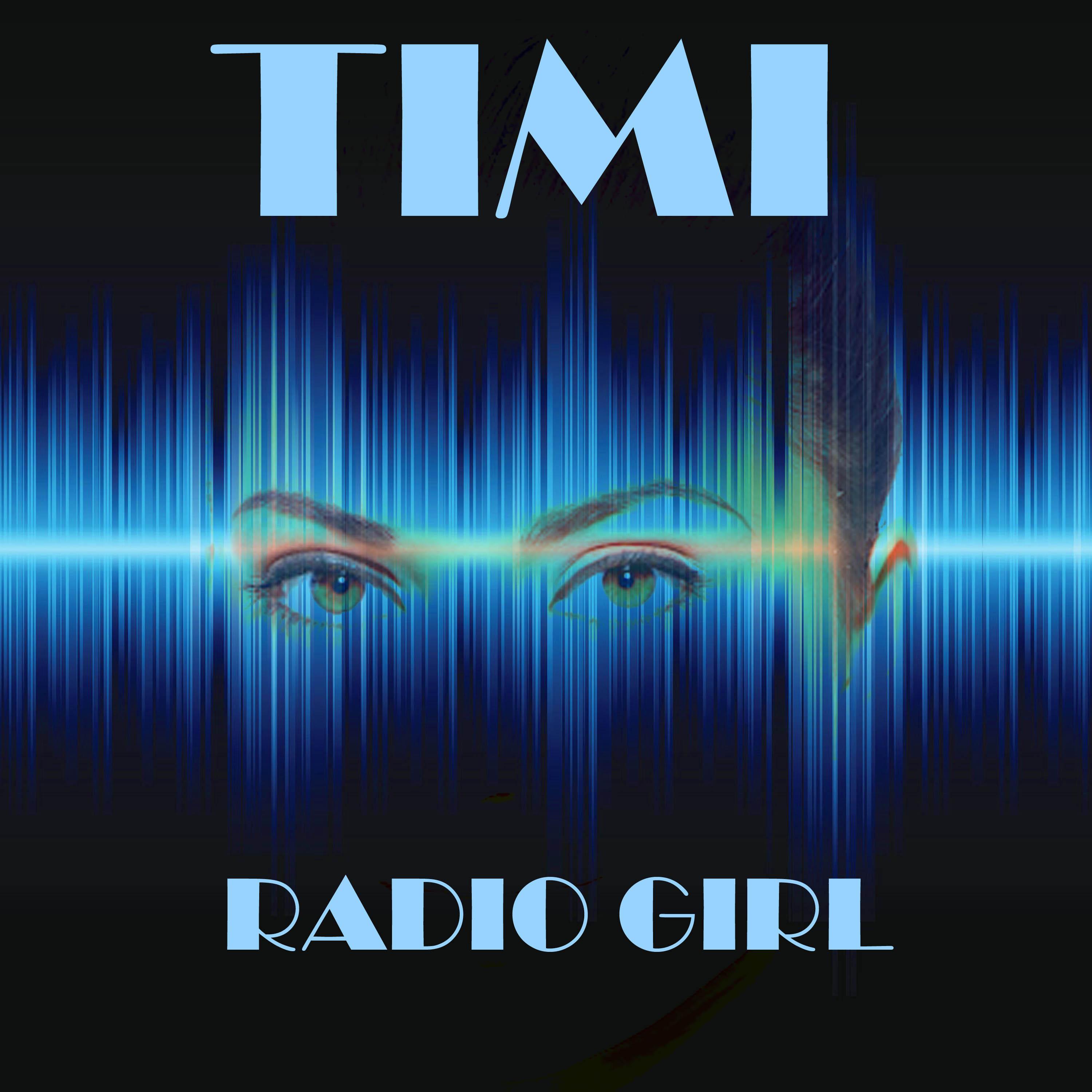 Radio Girl - Timi - 专辑 - 网易云音乐