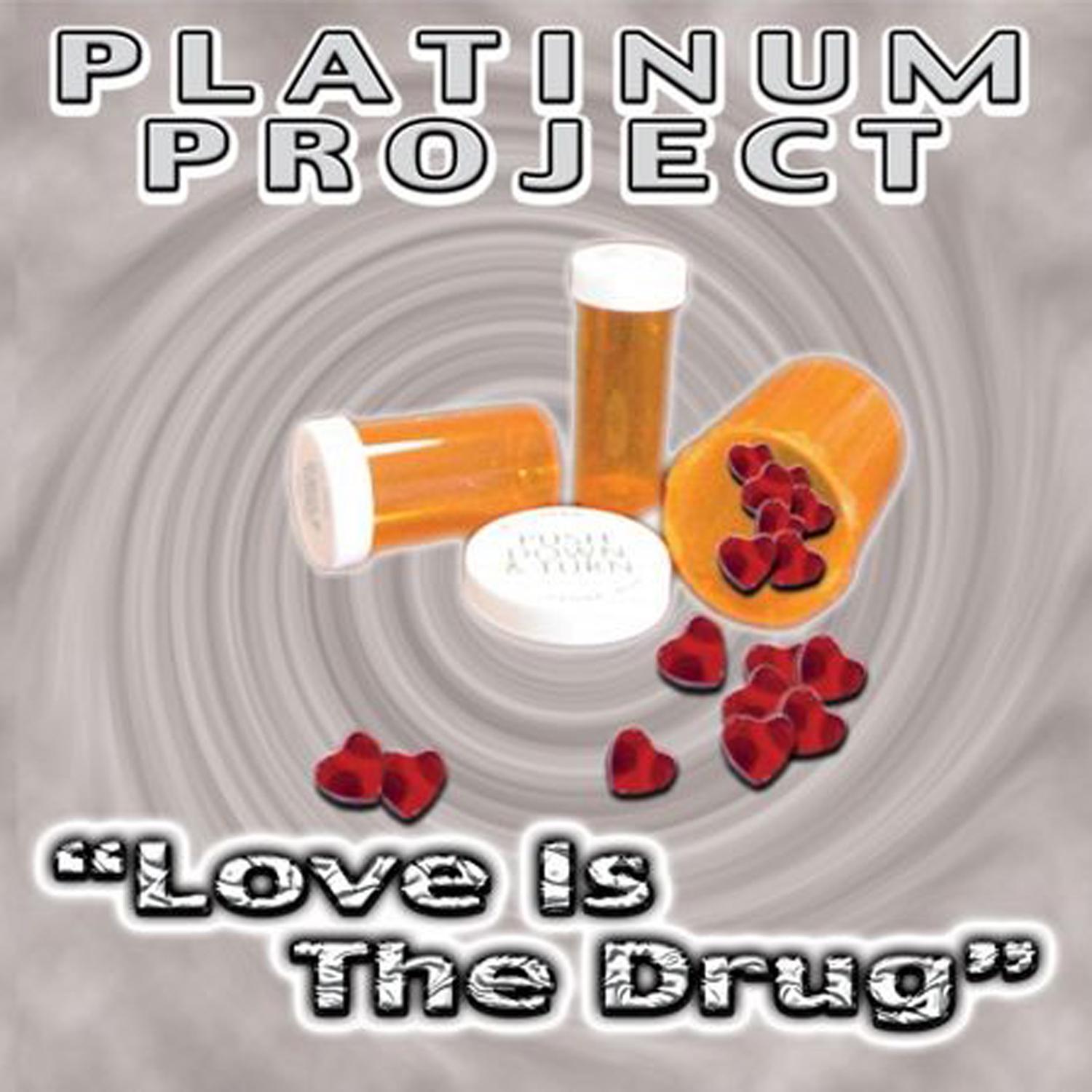 Love is the Drug (Robotic Steel Extended Mix) - Platinum Project - 单曲 ...