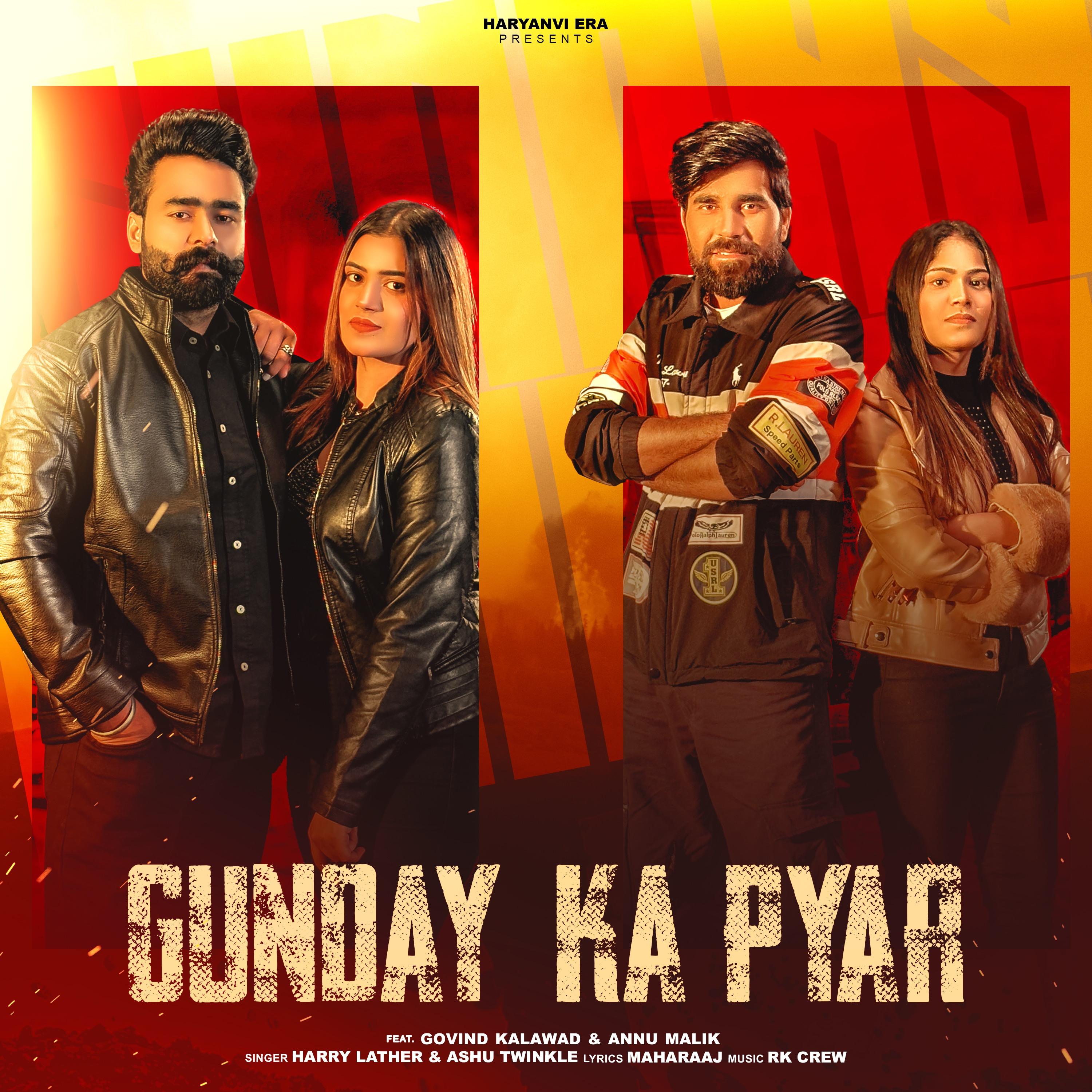 Gunday Ka Pyar (feat. Govind Kalawad & Annu Malik) - Harry Lather/Ashu ...