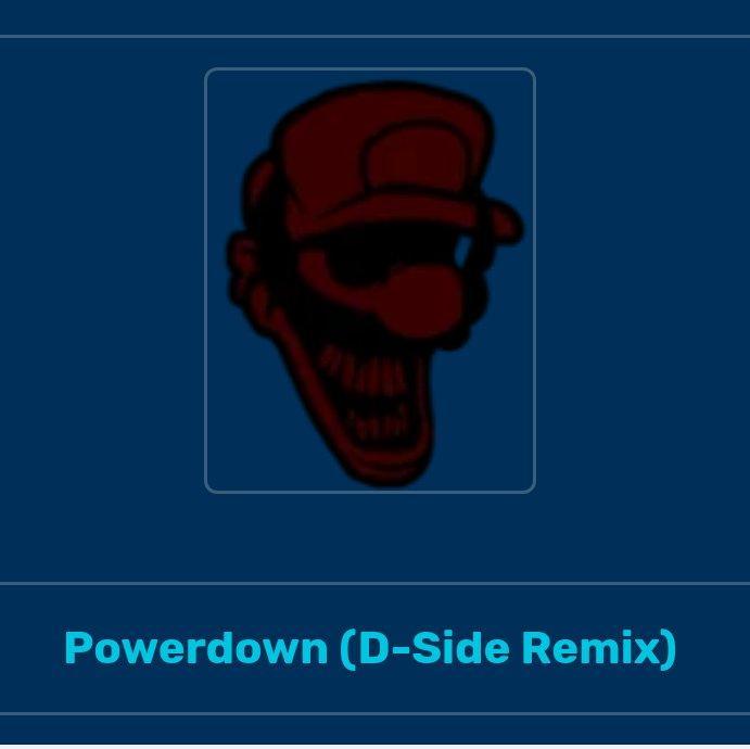 Powerdown (D-Side Remix) - FNF: Mario's Madness V2 - 电台节目 - 网易云音乐