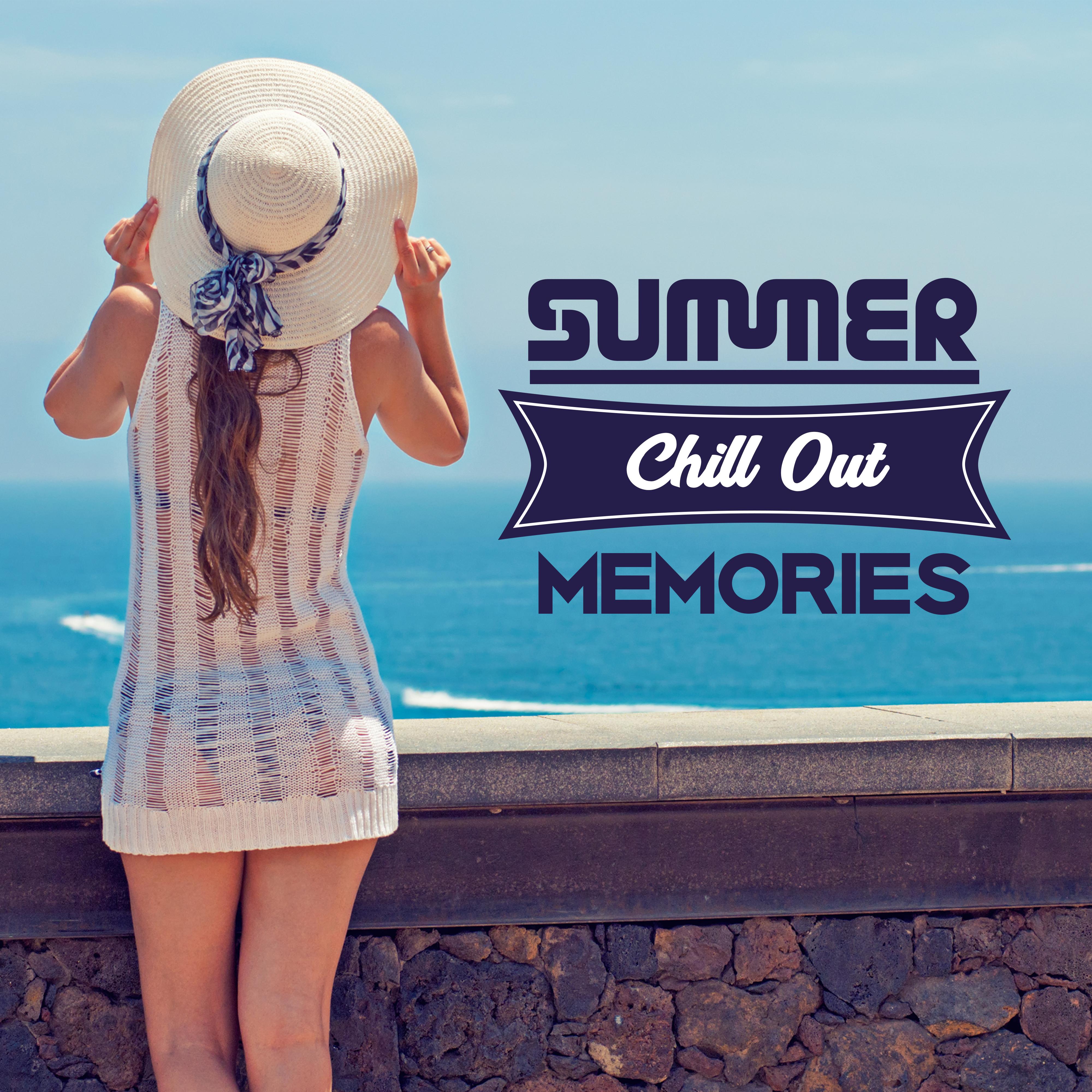 Summer Chill Out Memories – Calm Sounds to Relax, Peaceful Music, Chill ...
