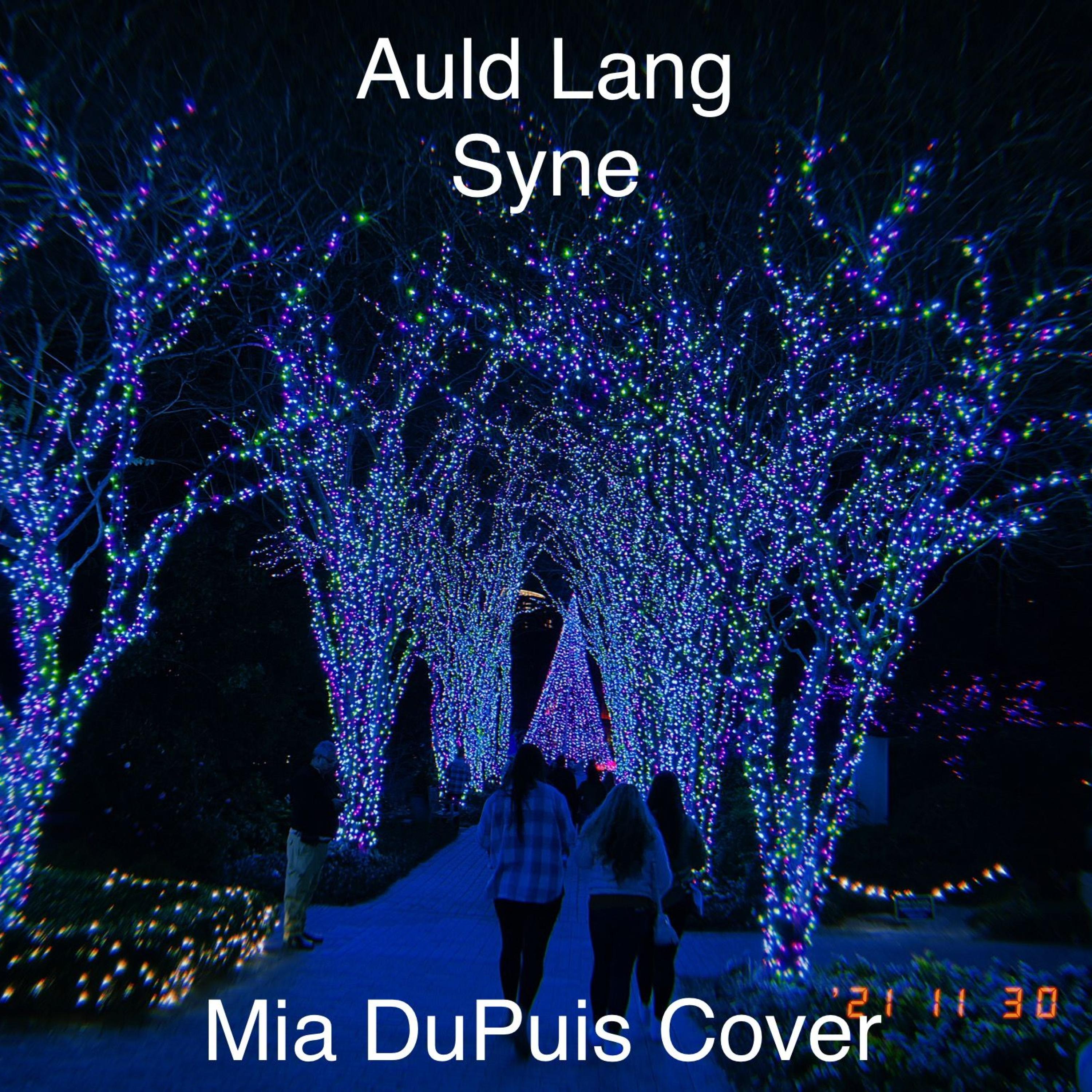 Auld Lang Syne - Mia Dupuis - 专辑 - 网易云音乐