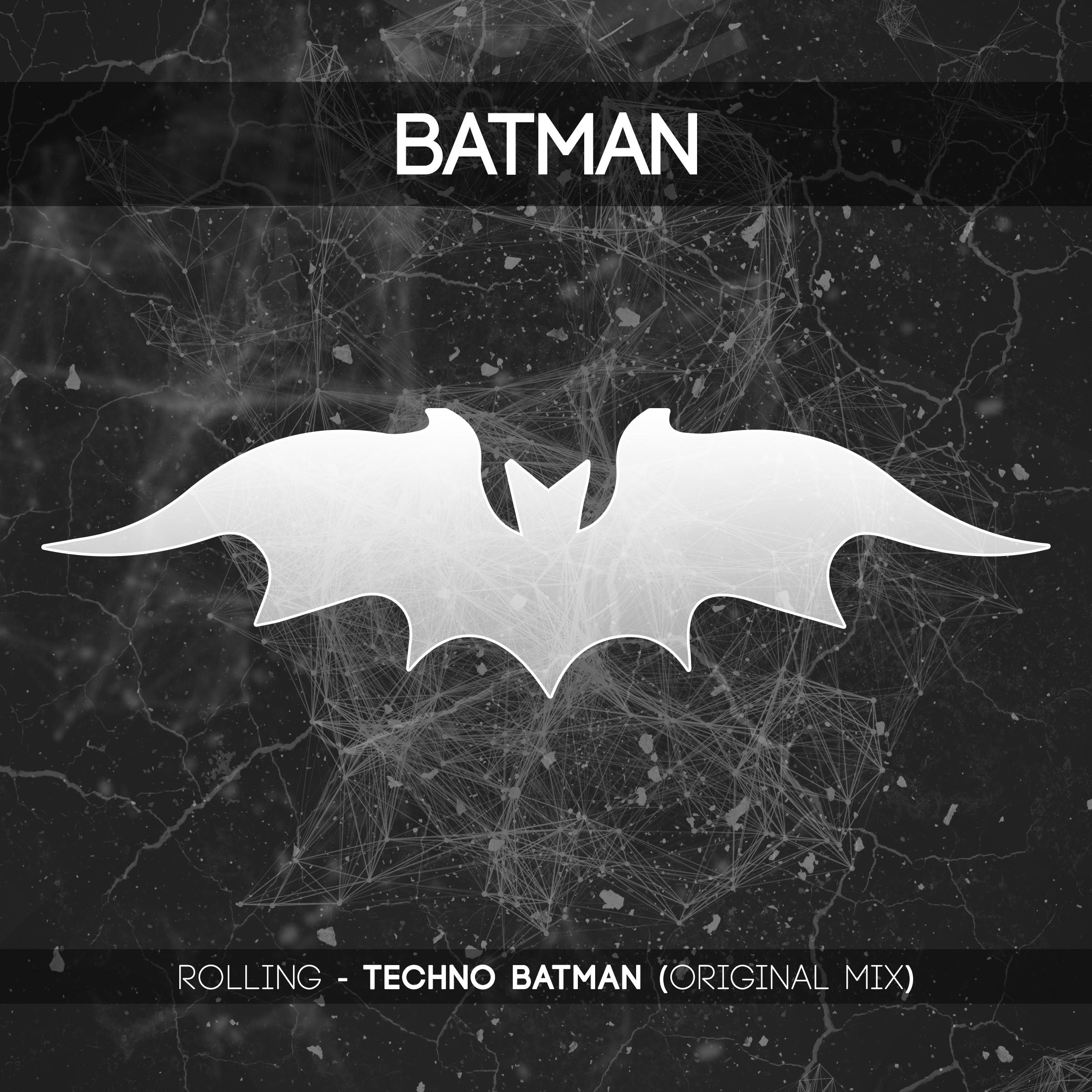 Techno Batman - Rolling - 单曲 - 网易云音乐