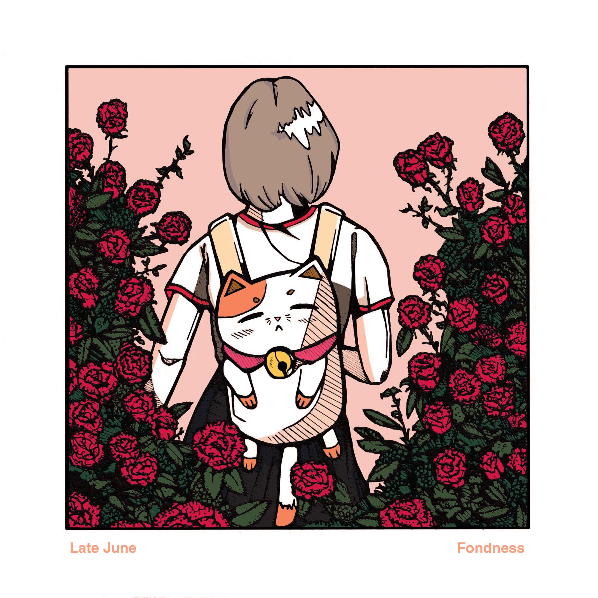 Fondness - Late June - 单曲 - 网易云音乐