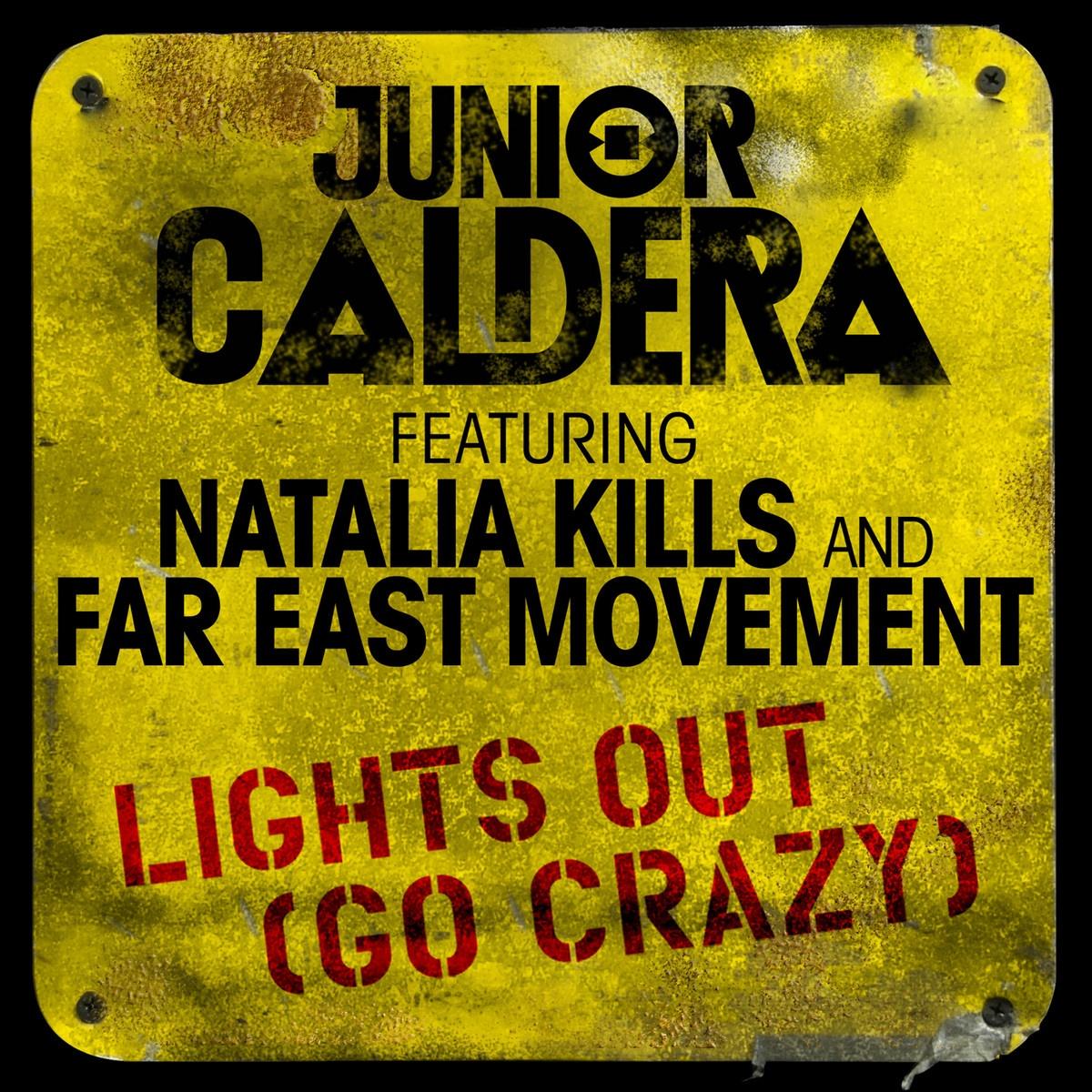 Lights Out (Go Crazy) - Junior Caldera - 单曲 - 网易云音乐