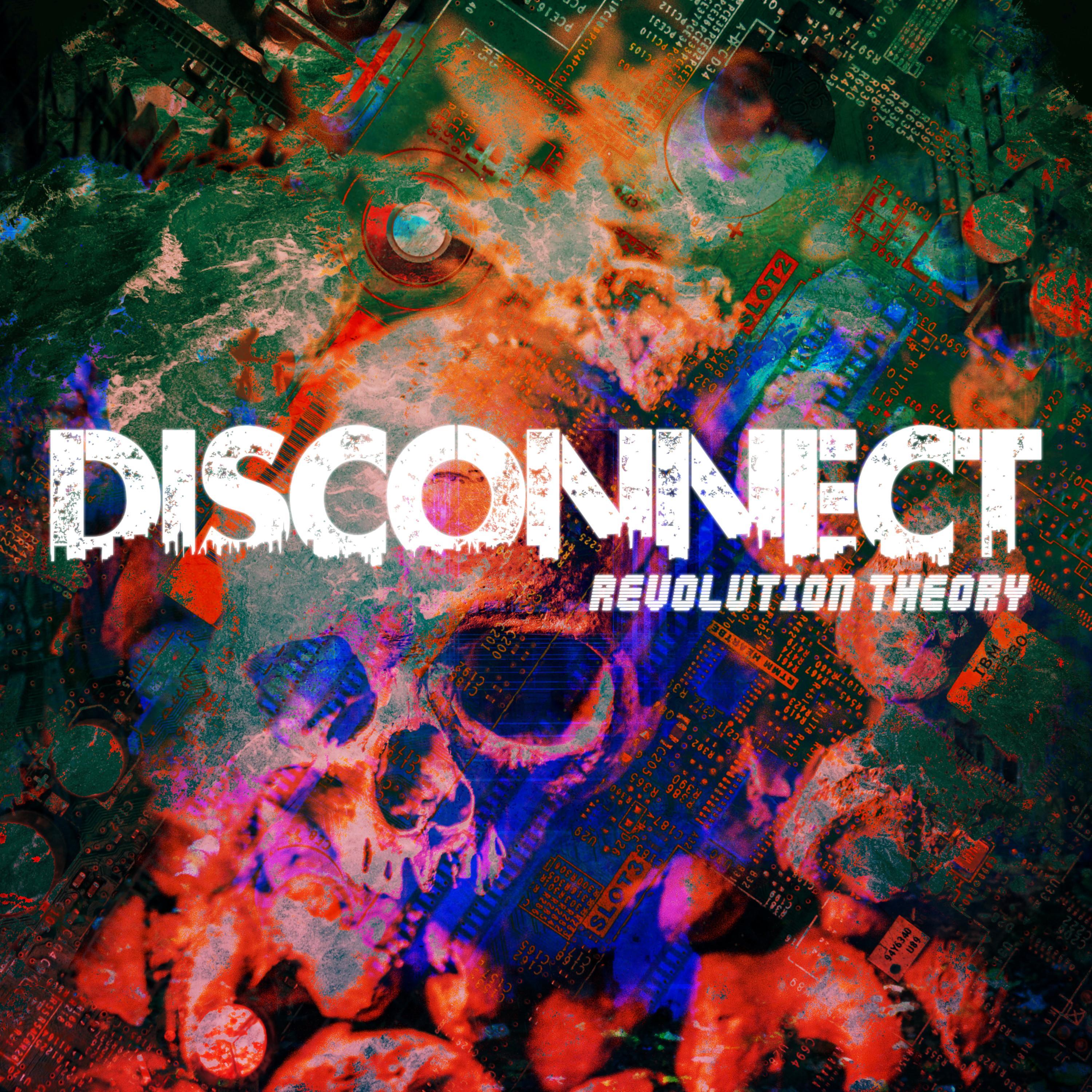 Disconnect - Revolution Theory - 单曲 - 网易云音乐