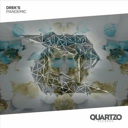 DREK'S - Pandemic (Extended Mix) - QUARTZO Records Extended Mix（已停更 ...