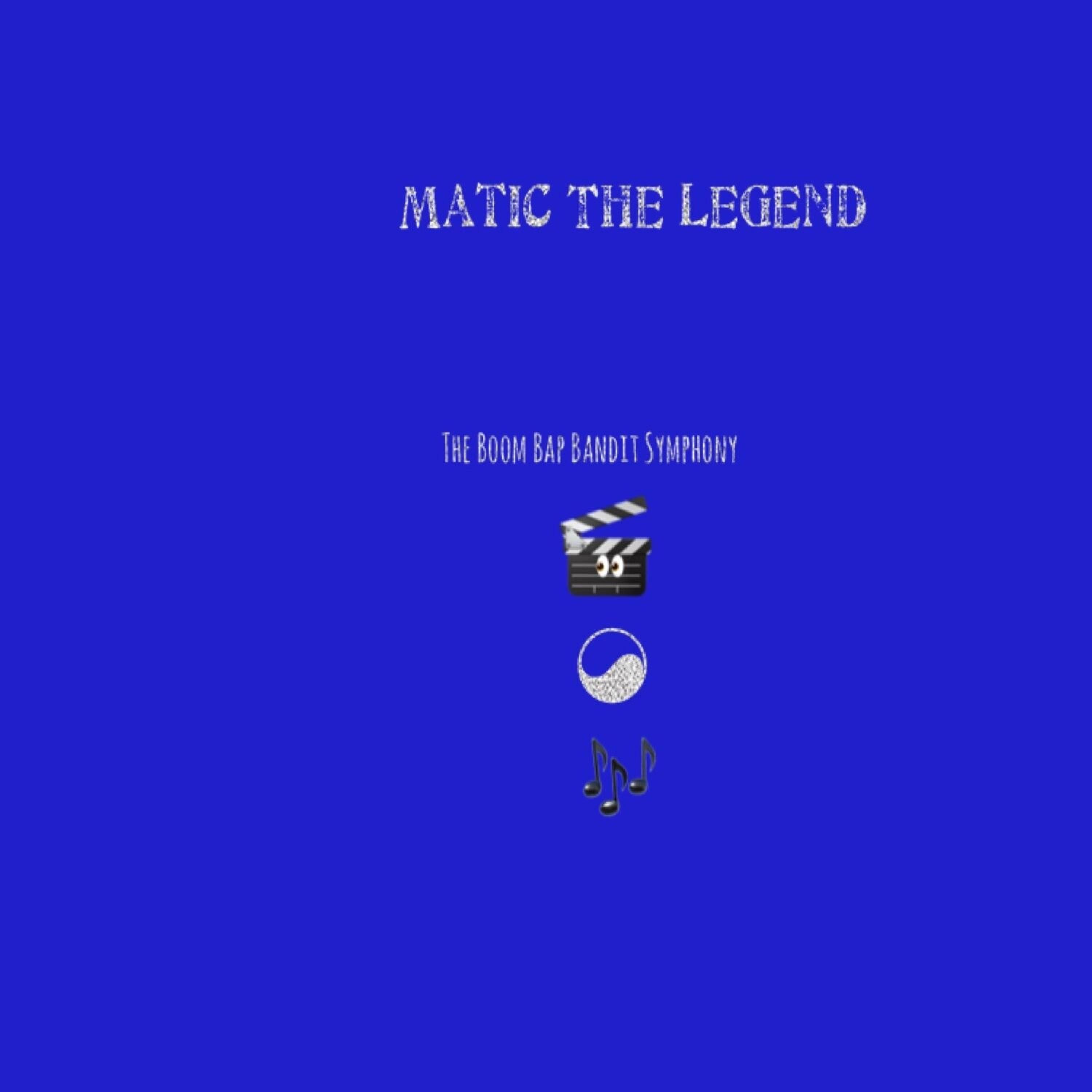 The Boom Bap Bandit Symphony - Matic The Legend - 专辑 - 网易云音乐