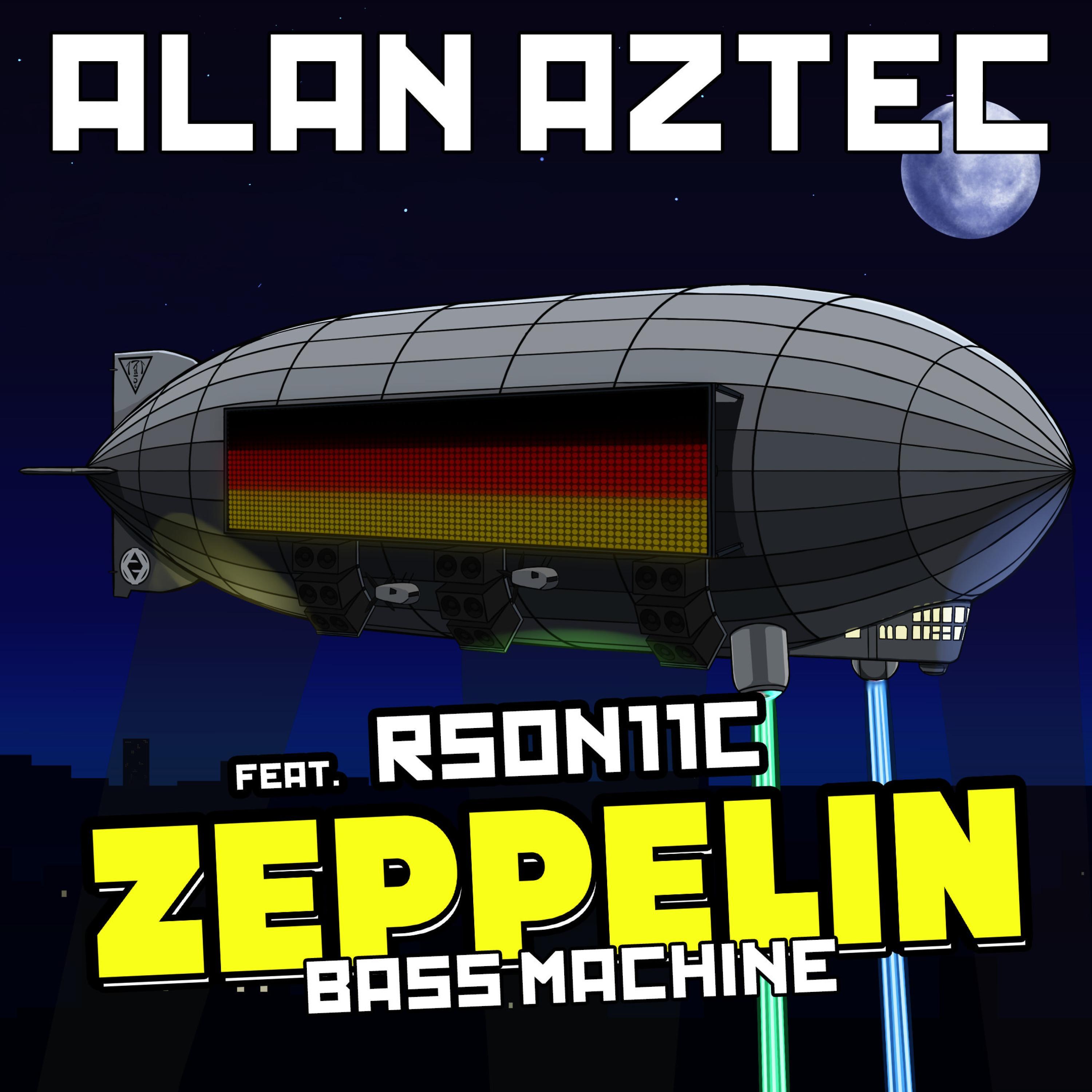 Zeppelin Bass Machine (feat. R5on11c)（齐柏林飞艇） - Alan Aztec/R5on11c - 单曲 ...